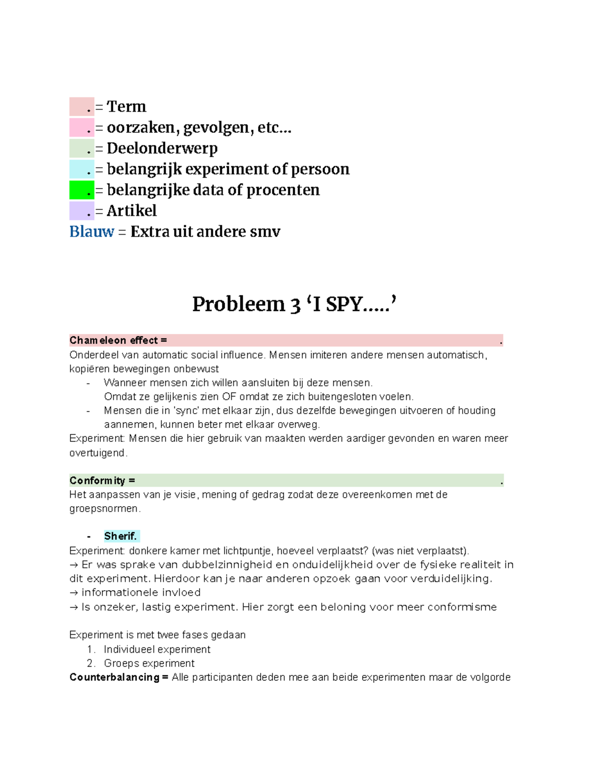 Probleem 3 I SPY.... - . = Term . = oorzaken, gevolgen, etc ...