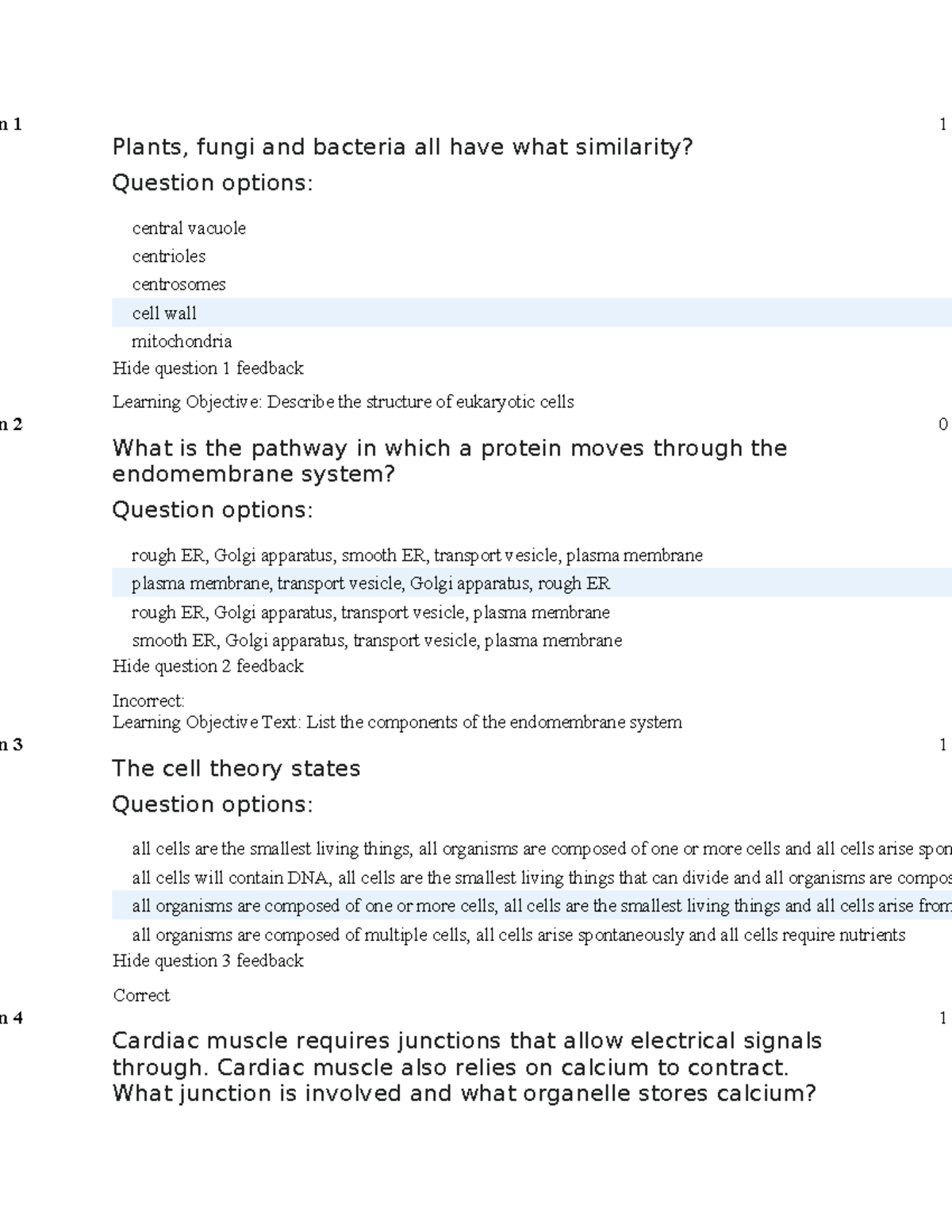 CH 4 - Quiz - 1 Plants, fungi and bacteria all have what similarity ...