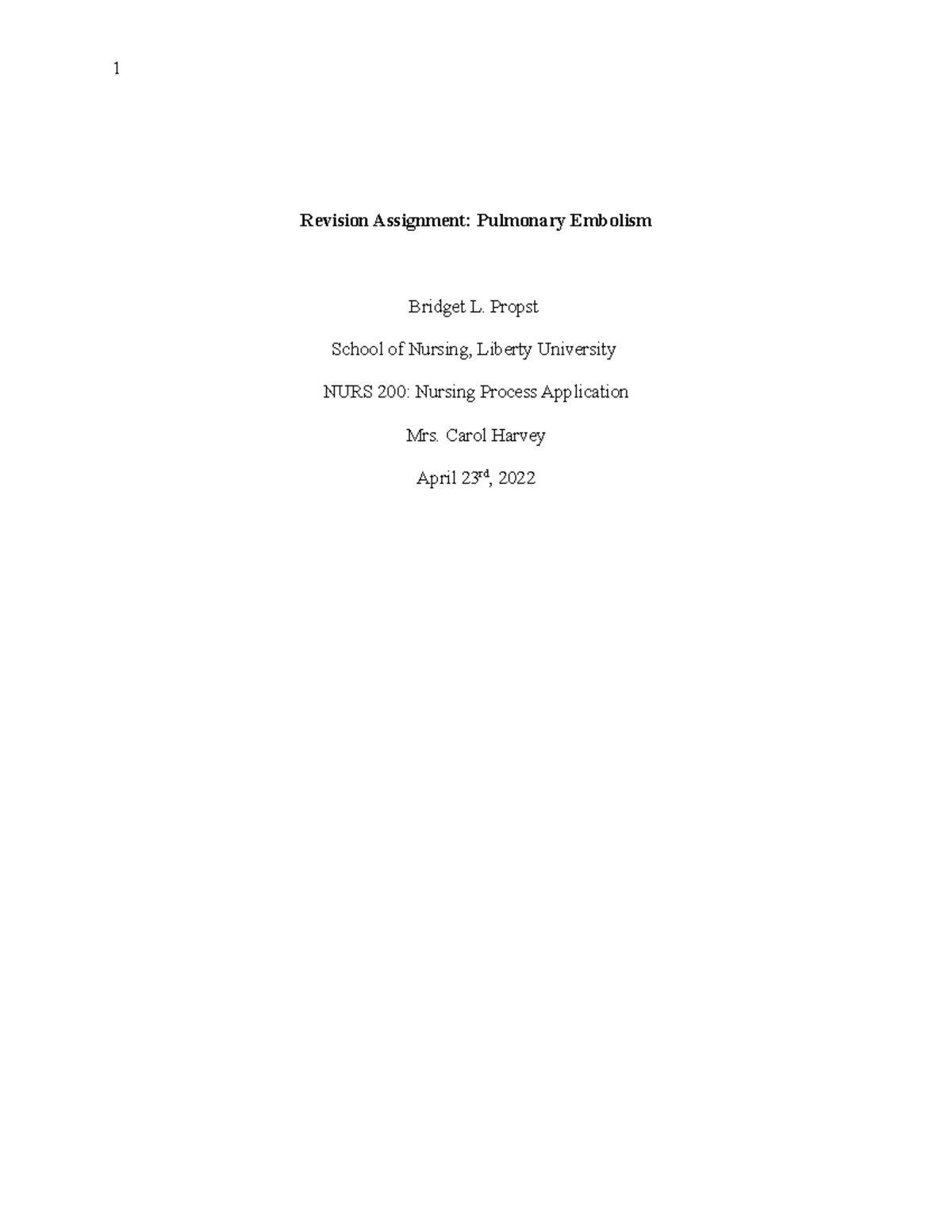 Revision Assignment - Propst School of Nursing, Liberty University NURS ...