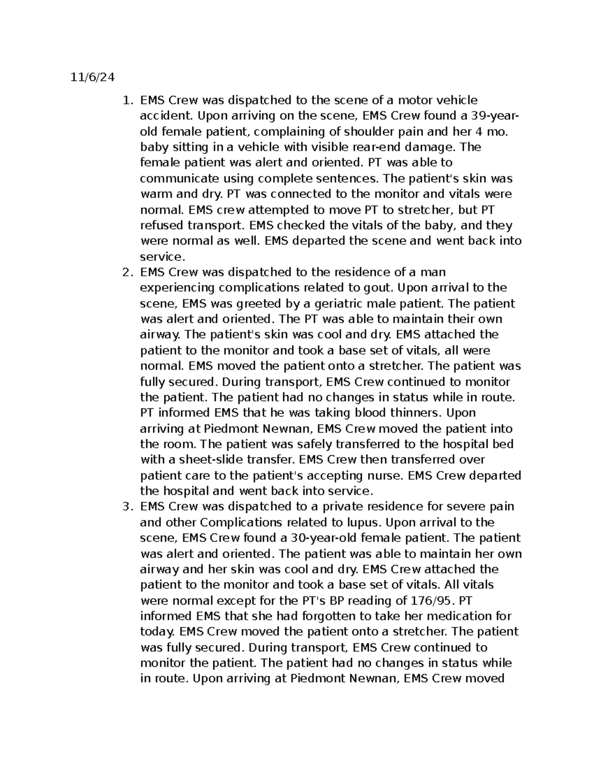 EMS Narratives FALL 24- 3 - 11/6/ EMS Crew was dispatched to the scene ...