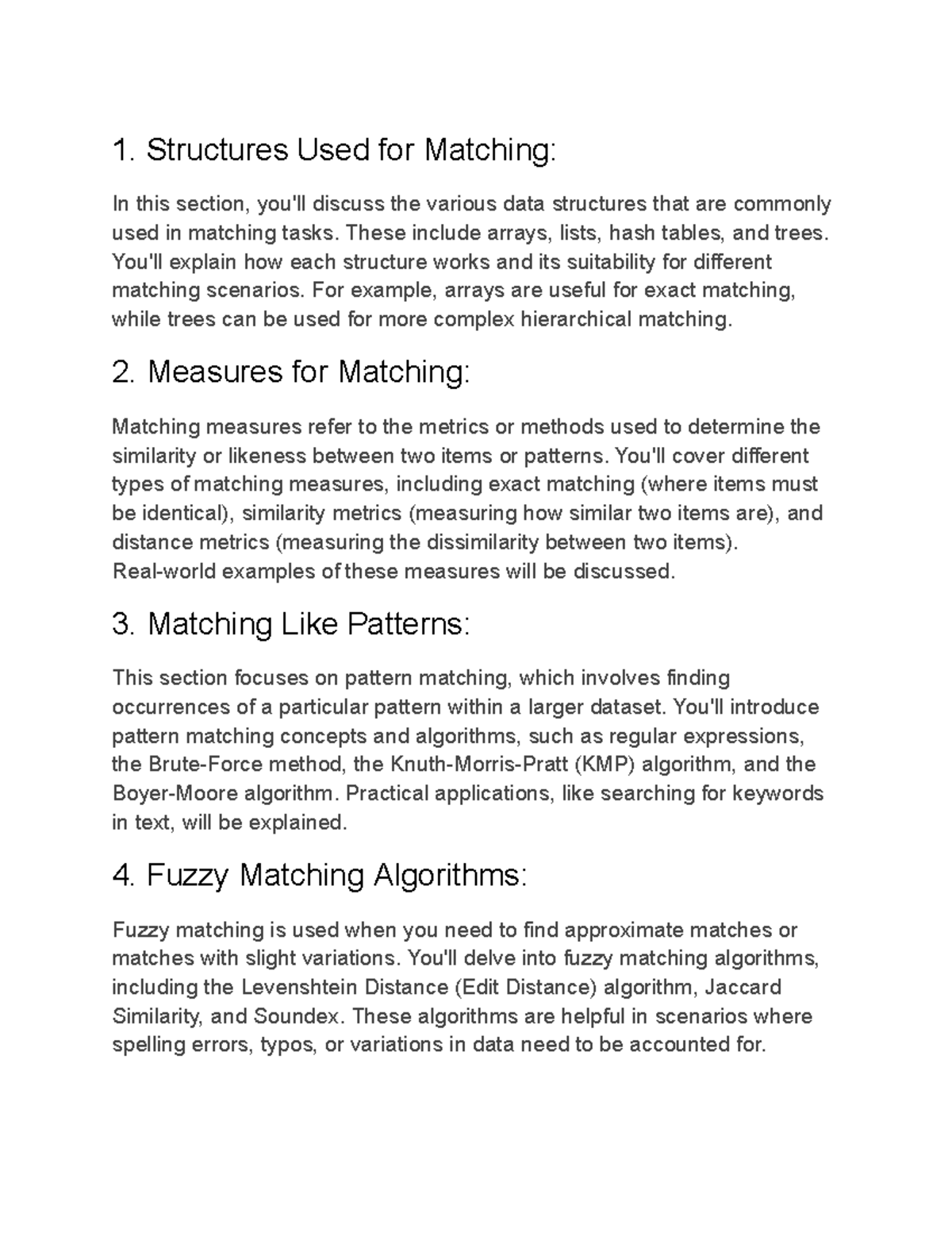 Matching Techniques - 1. Structures Used for Matching: In this section ...