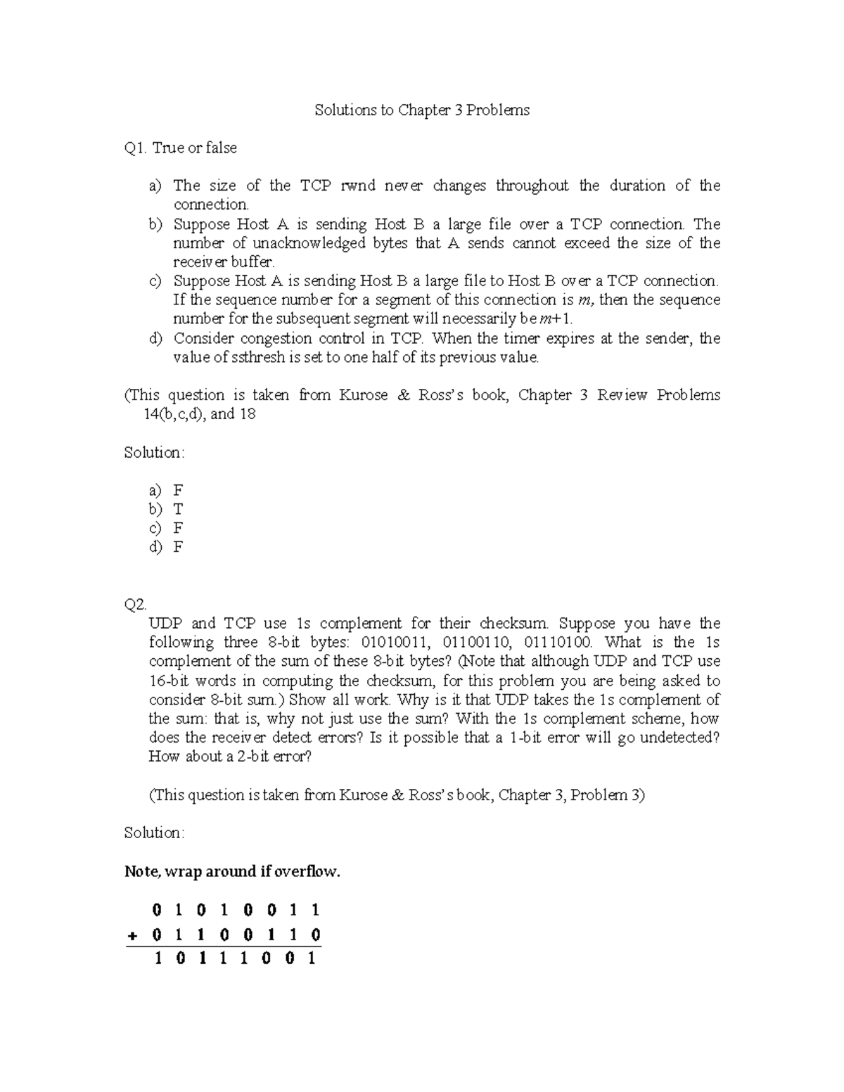 Solutions to chapter 3 - True or false a) The size of the TCP rwnd never changes throughout the ...