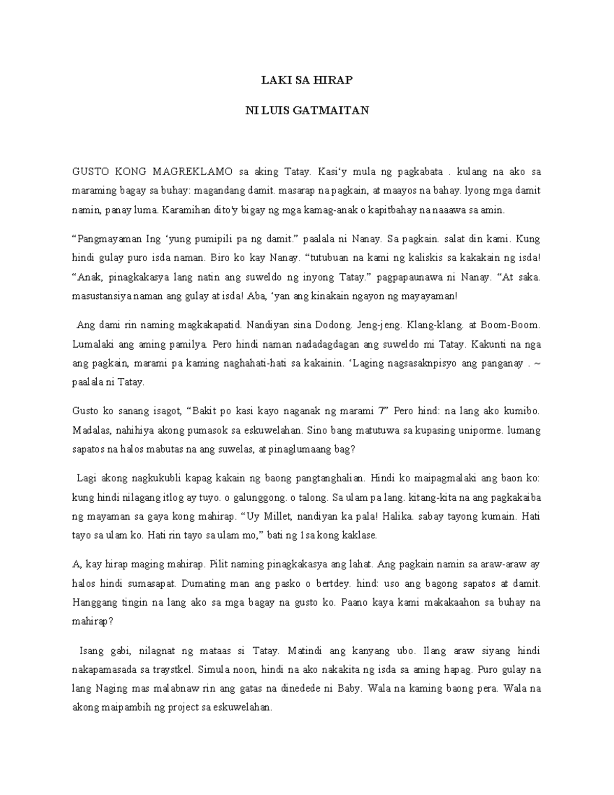LAKI SA Hirap N - LAKI SA HIRAP NI LUIS GATMAITAN GUSTO KONG MAGREKLAMO sa aking Tatay. Kasi‘y ...
