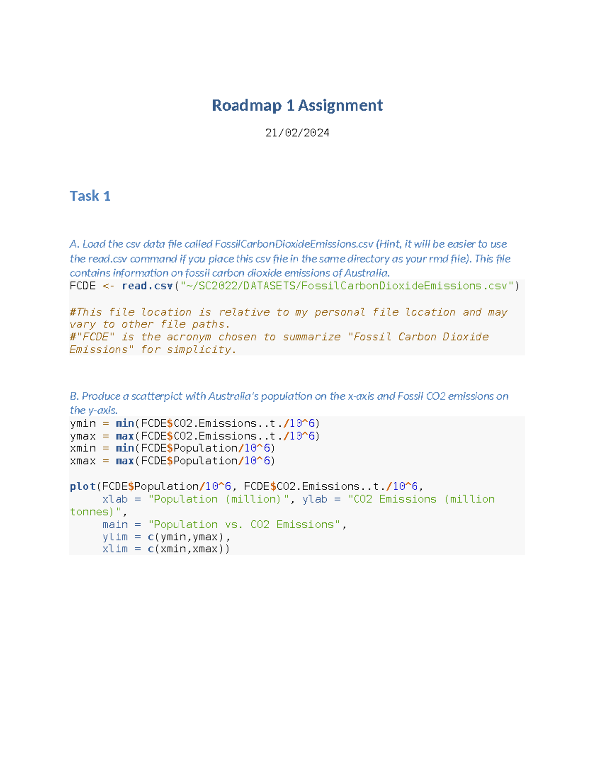 Week 1 Assignment - Roadmap 1 Assignment 21/02/ Task 1 A. Load the csv data file called - Studocu