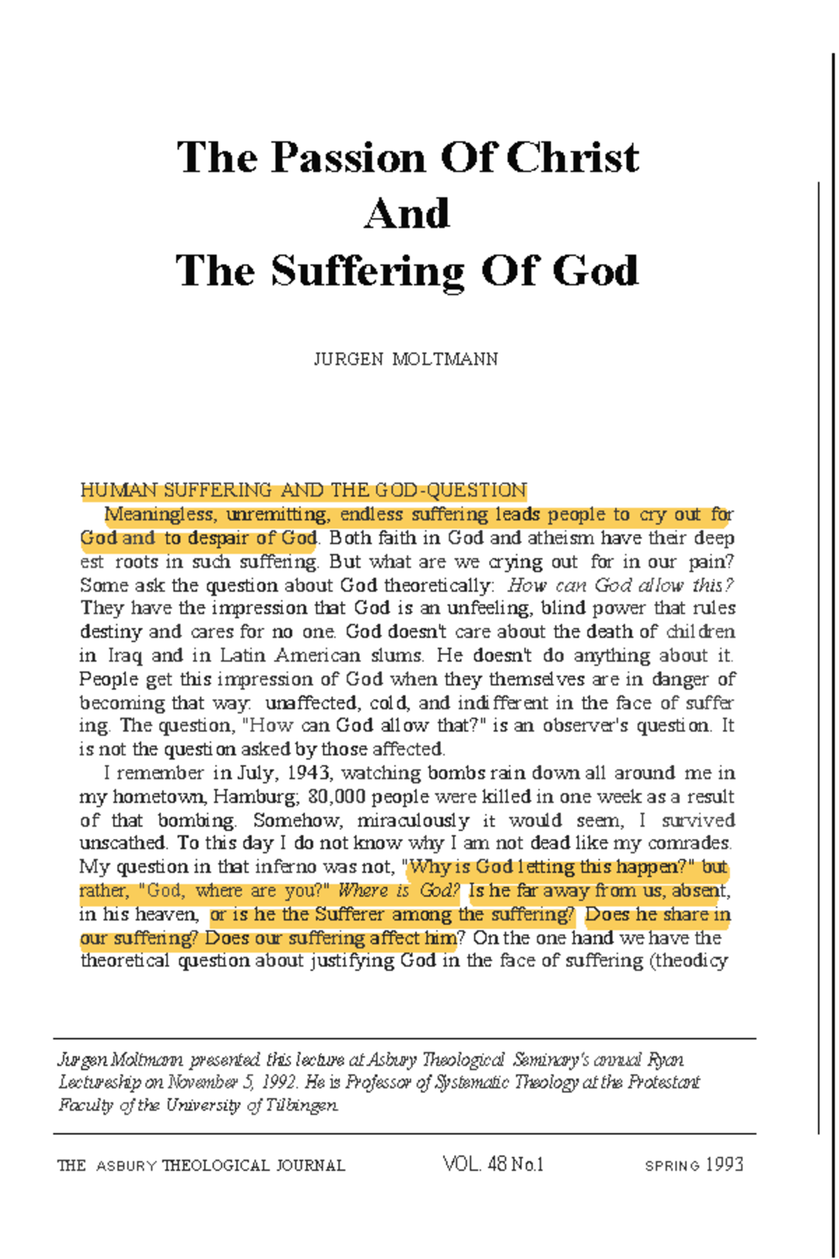 Passion of Christ and Suffering of God - or is he the Sufferer among ...