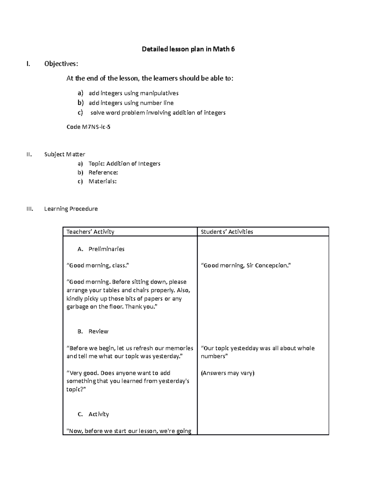 Addition of Integers - Detailed lesson plan in Math 6 I. Objectives: At ...