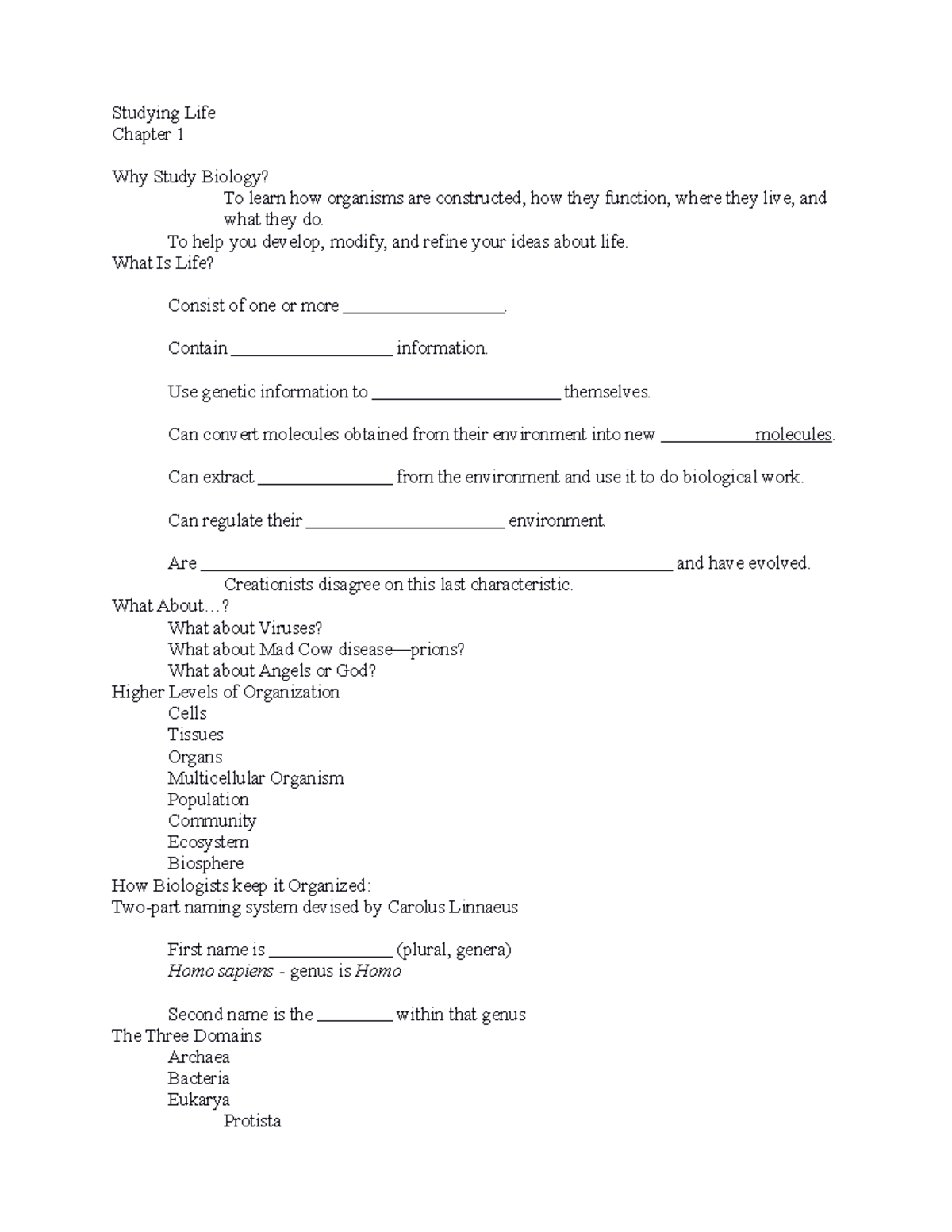 Chapter 1 Notes - Studying Life Chapter 1 Why Study Biology? To learn ...