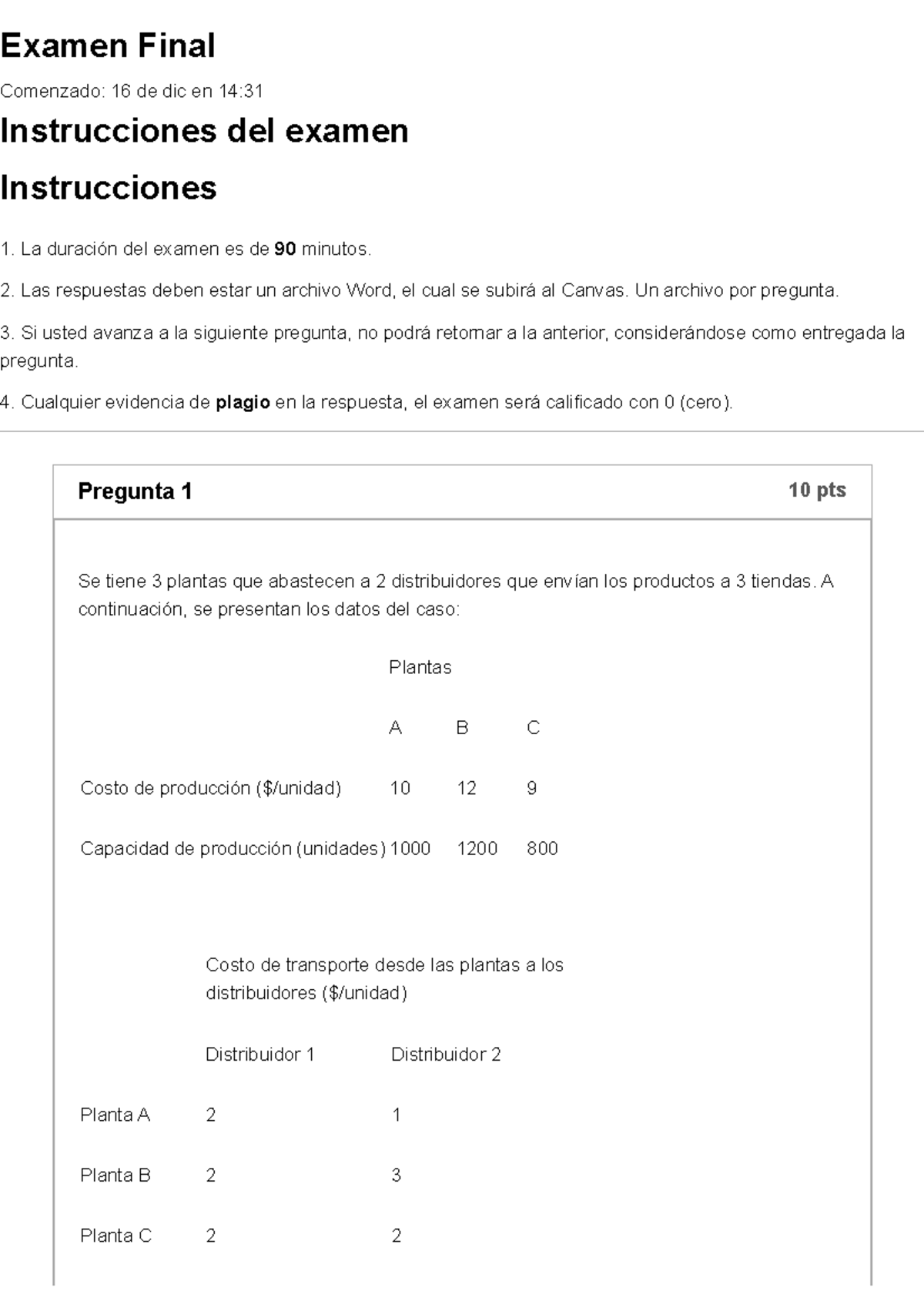 Examen Examen Final - curso - Examen Final Comenzado: 16 de dic en 14 ...