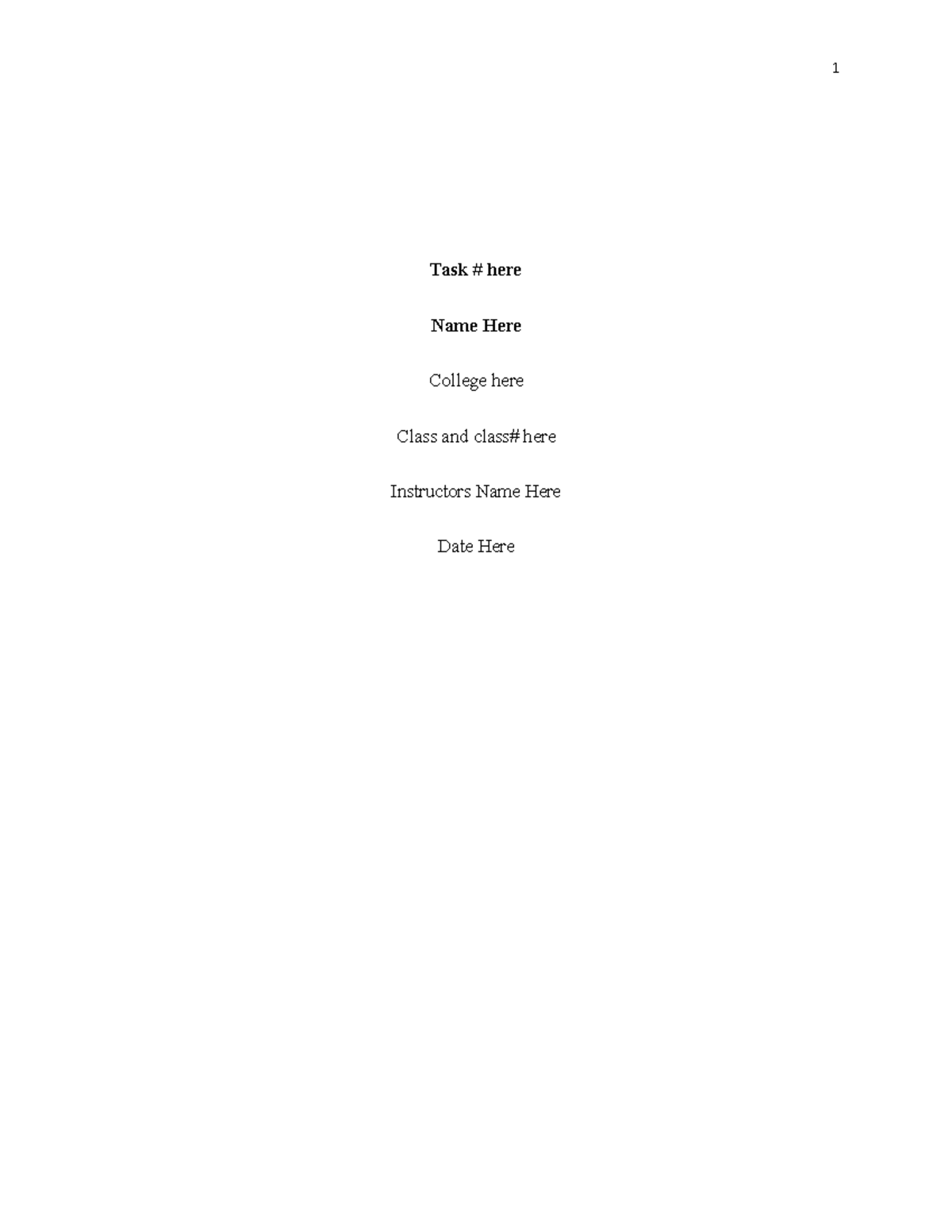 Task 3 ELA C445 - 1 Task # here Name Here College here Class and class ...