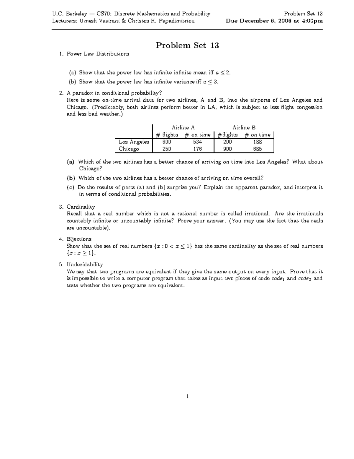 Hw13 - U. Berkeley — CS70: Discrete Mathematics and Probability Problem Set 13 Lecturers: Umesh ...