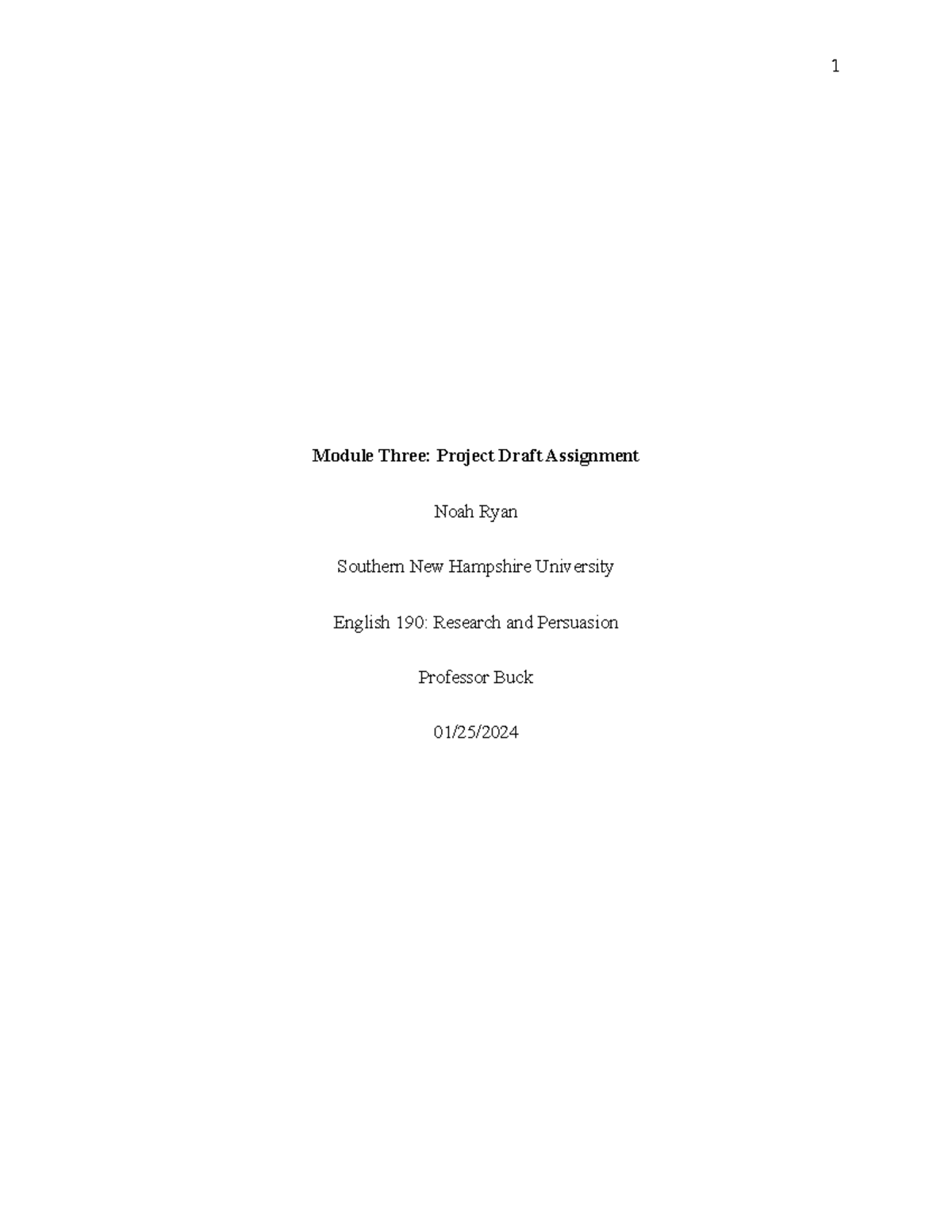 Module 3 project draft - recieved an a - Module Three: Project Draft Assignment Noah Ryan ...