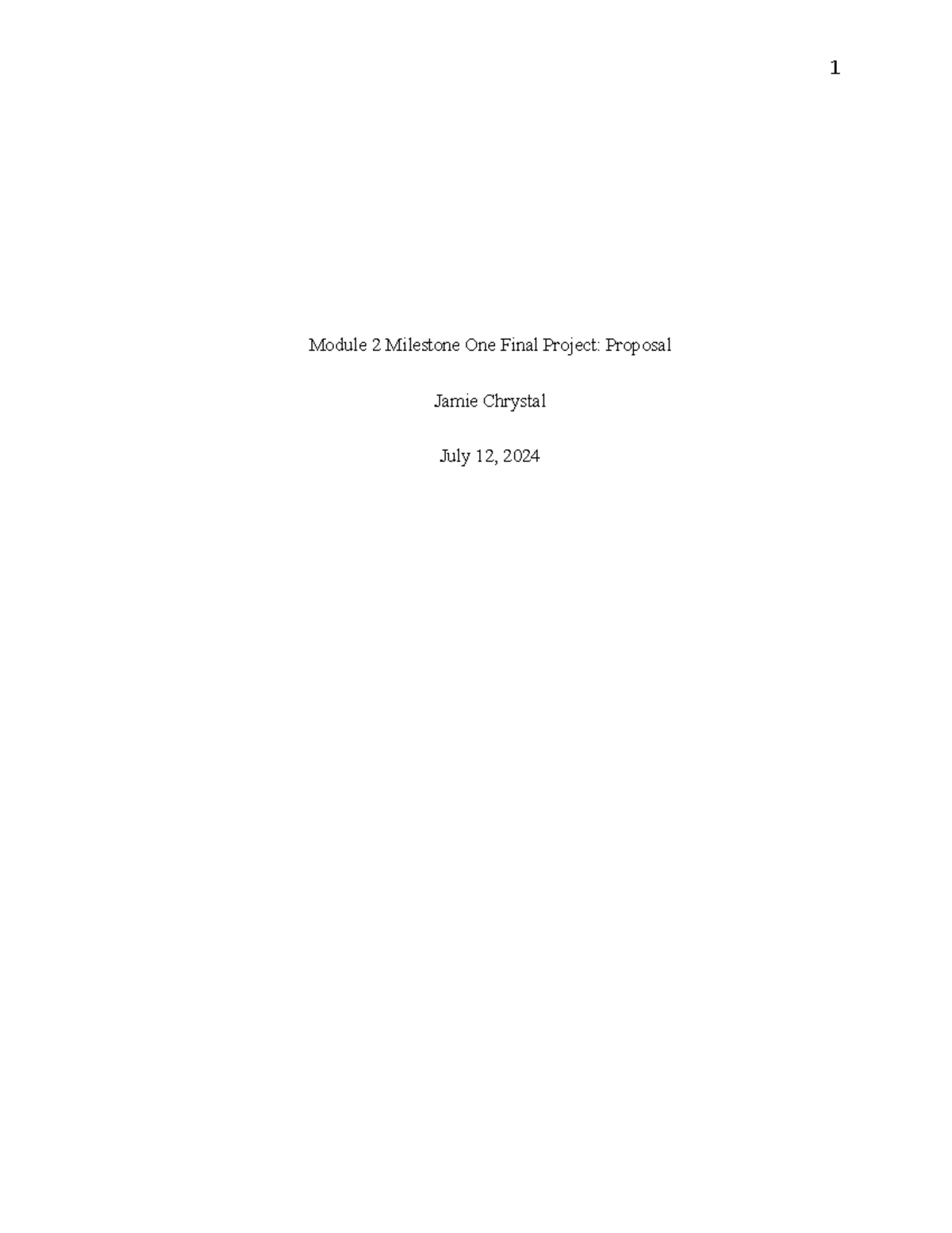 Module 2 Milestone One Final Project Proposal - Module 2 Milestone One ...