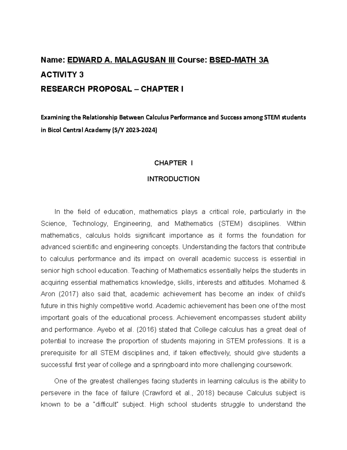 Activity 3 Research Proposal Chapter I - Name: EDWARD A. MALAGUSAN III Course: BSED-MATH 3A ...