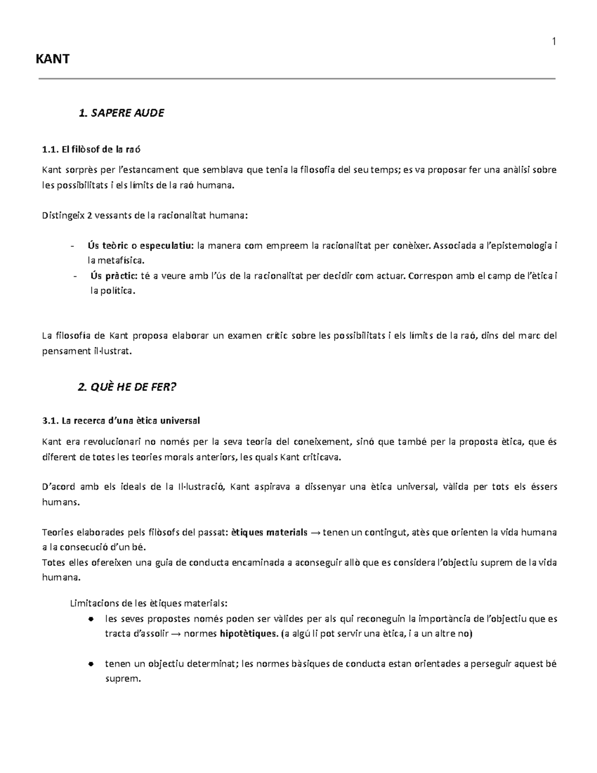 KANT - apunts kant - 1 KANT 1. SAPERE AUDE El filòsof de la raó Kant sorprès per l’estancament ...
