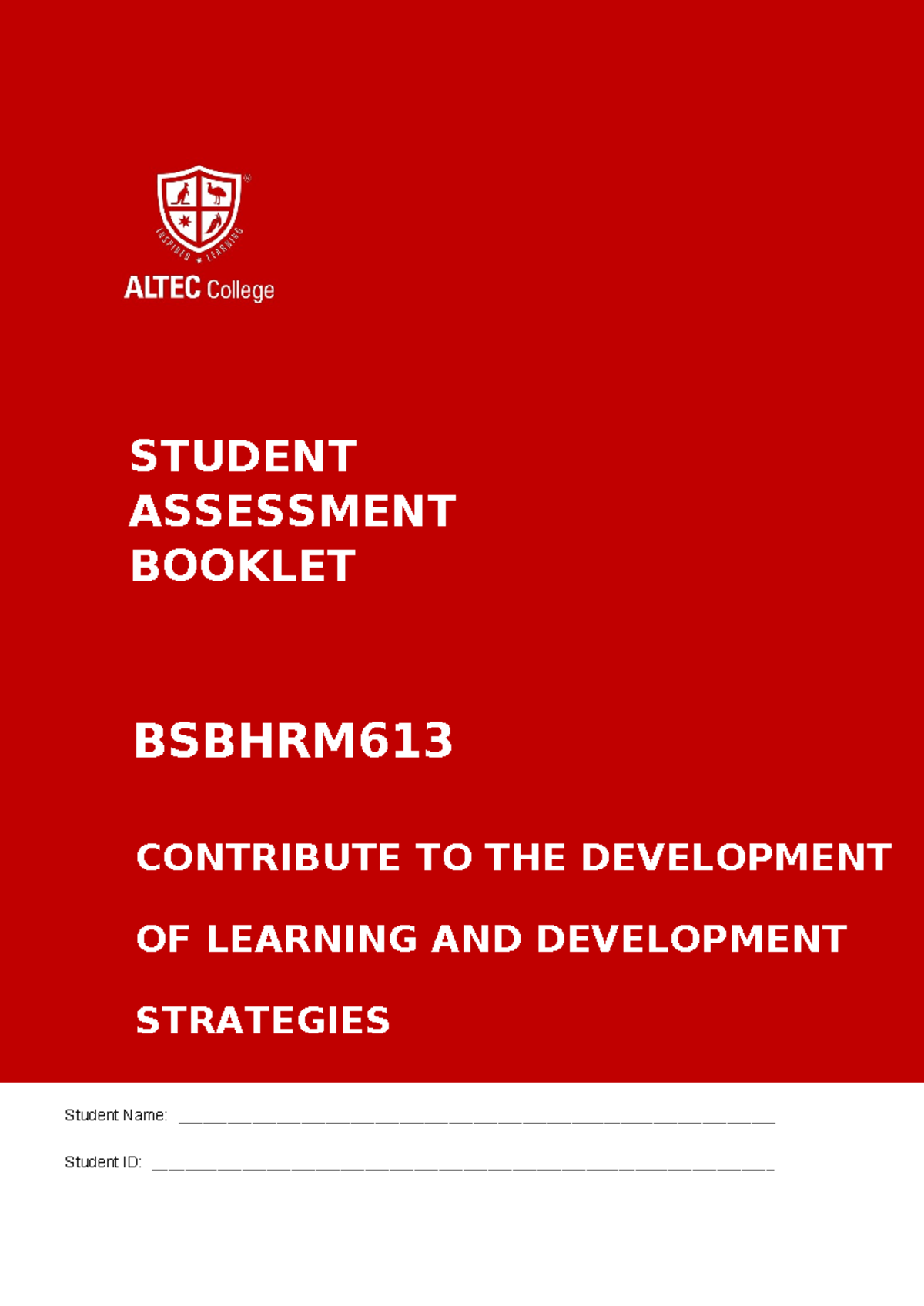 2- Bsbhrm 613 Student Assessment Tasks V1 - STUDENT ASSESSMENT BOOKLET BSBHRM CONTRIBUTE TO THE ...