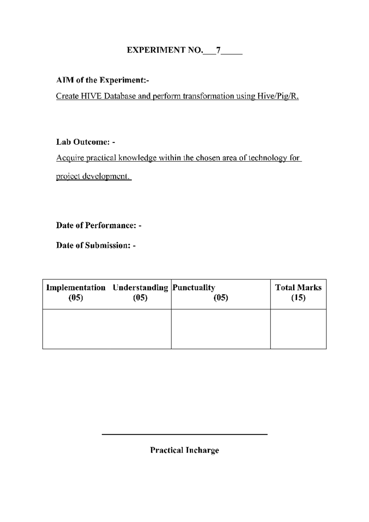 BDA prac-7 - Bda lab - EXPERIMENT NO. 7 AIM of the Create HIVE Database and perform ...