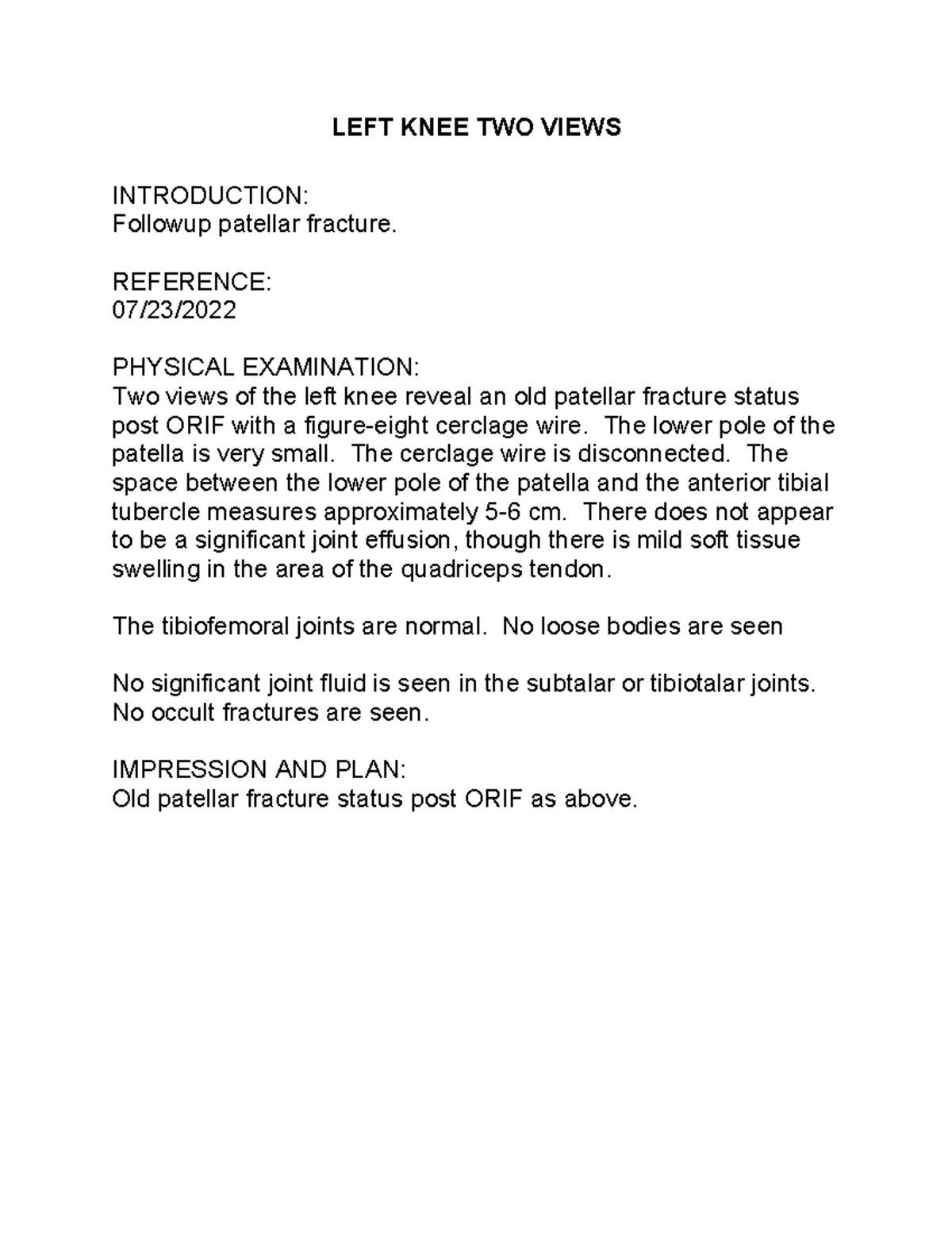 LEFT KNEE TWO Views Status POST ORIF - LEFT KNEE TWO VIEWS INTRODUCTION ...