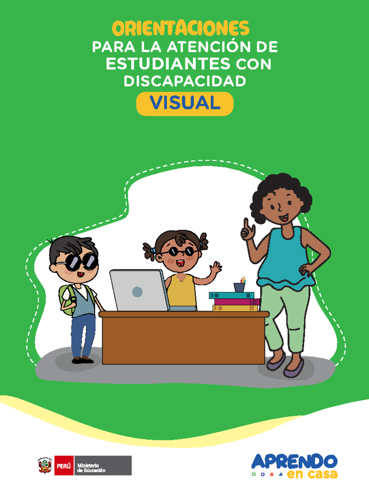 Cartilla PARA Estudianteas CON Discapacidad Visual - ORIENTACIONES PARA ...