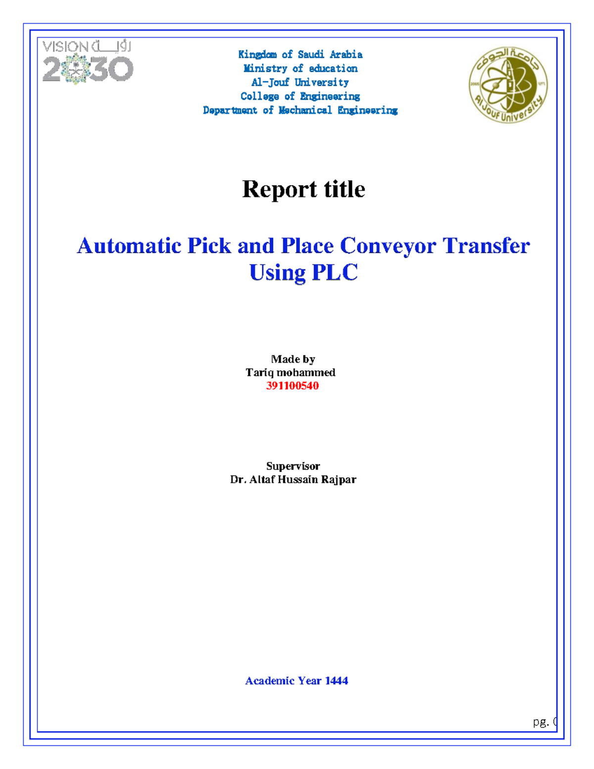 Automatic Pick and Place Conveyor Transfer Using PLC - Report title Automatic Pick and Place ...