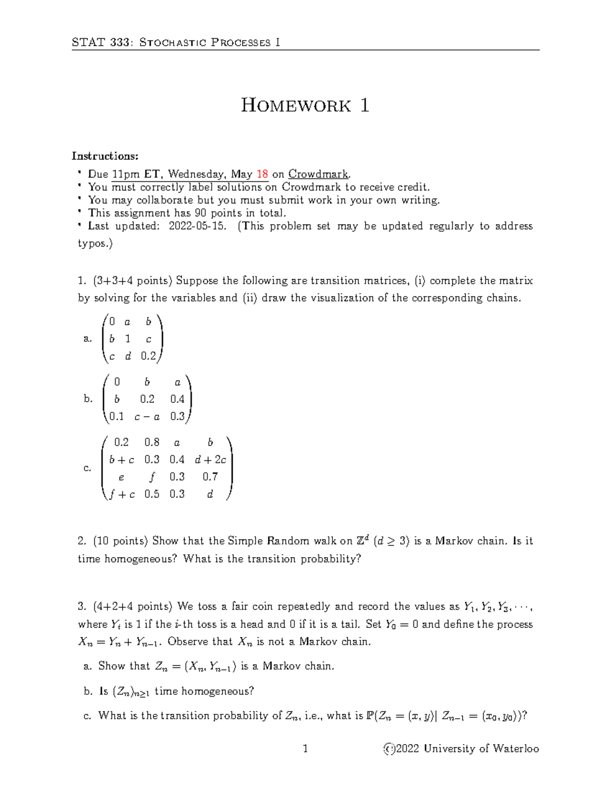 Stat333-hw1 s221 - Stat333-hw1 s221 - STAT 333: Stochastic Processes I Homework 1 Instructions ...