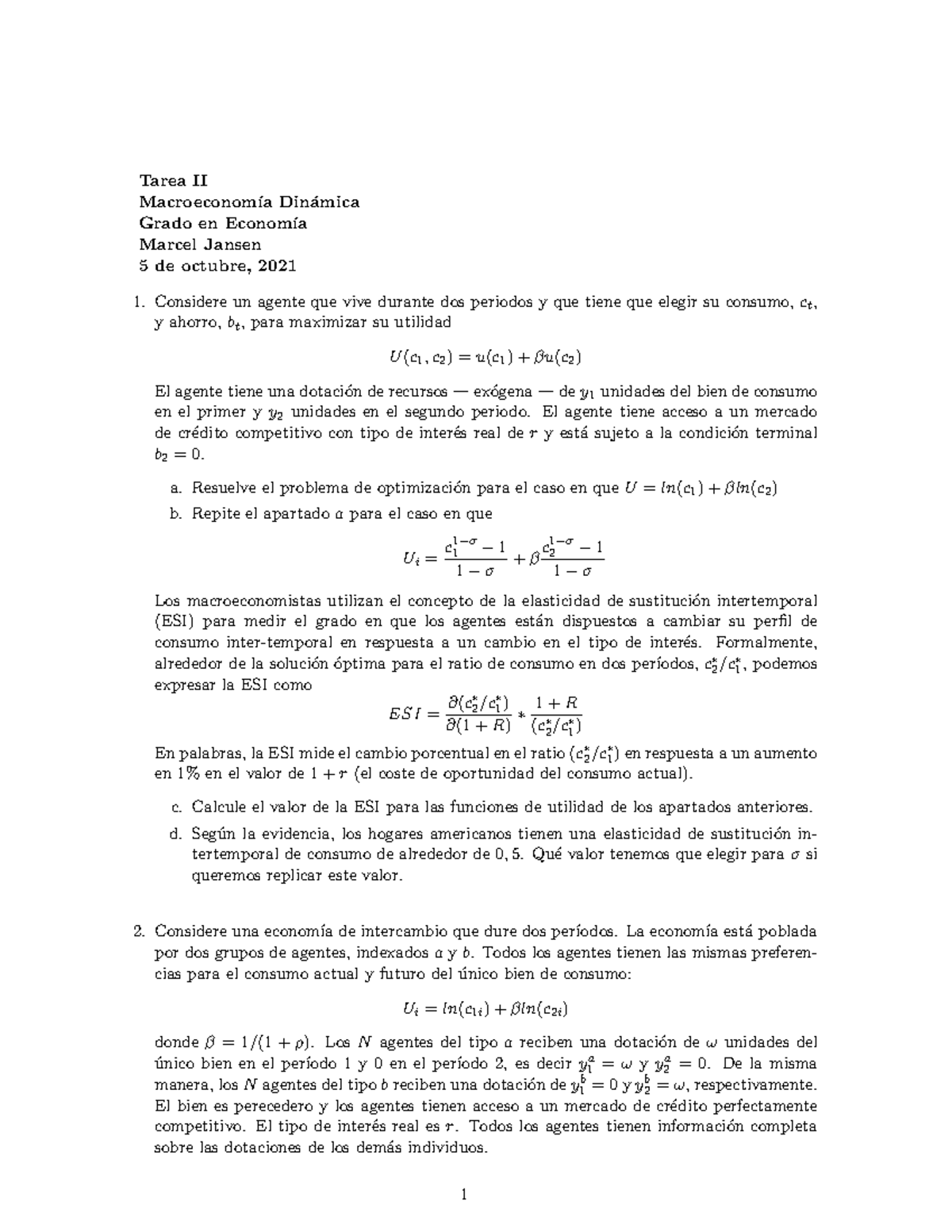 Practica 2 macro III 2223 - Tarea II Macroeconom ́ıa Din ́amica Grado en Econom ́ıa Marcel ...