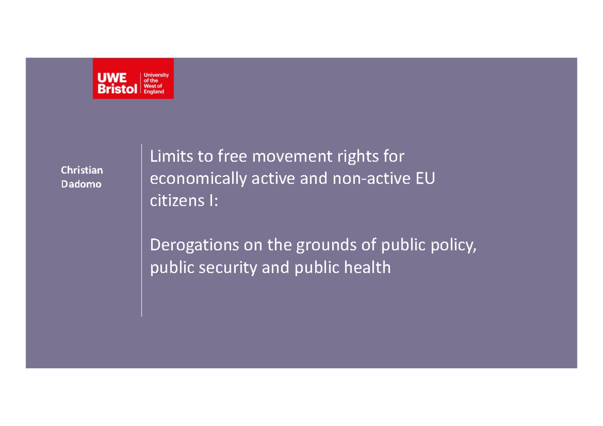 Limits TO THE FREE Movement Rights FOR Economically Active AND NON ...