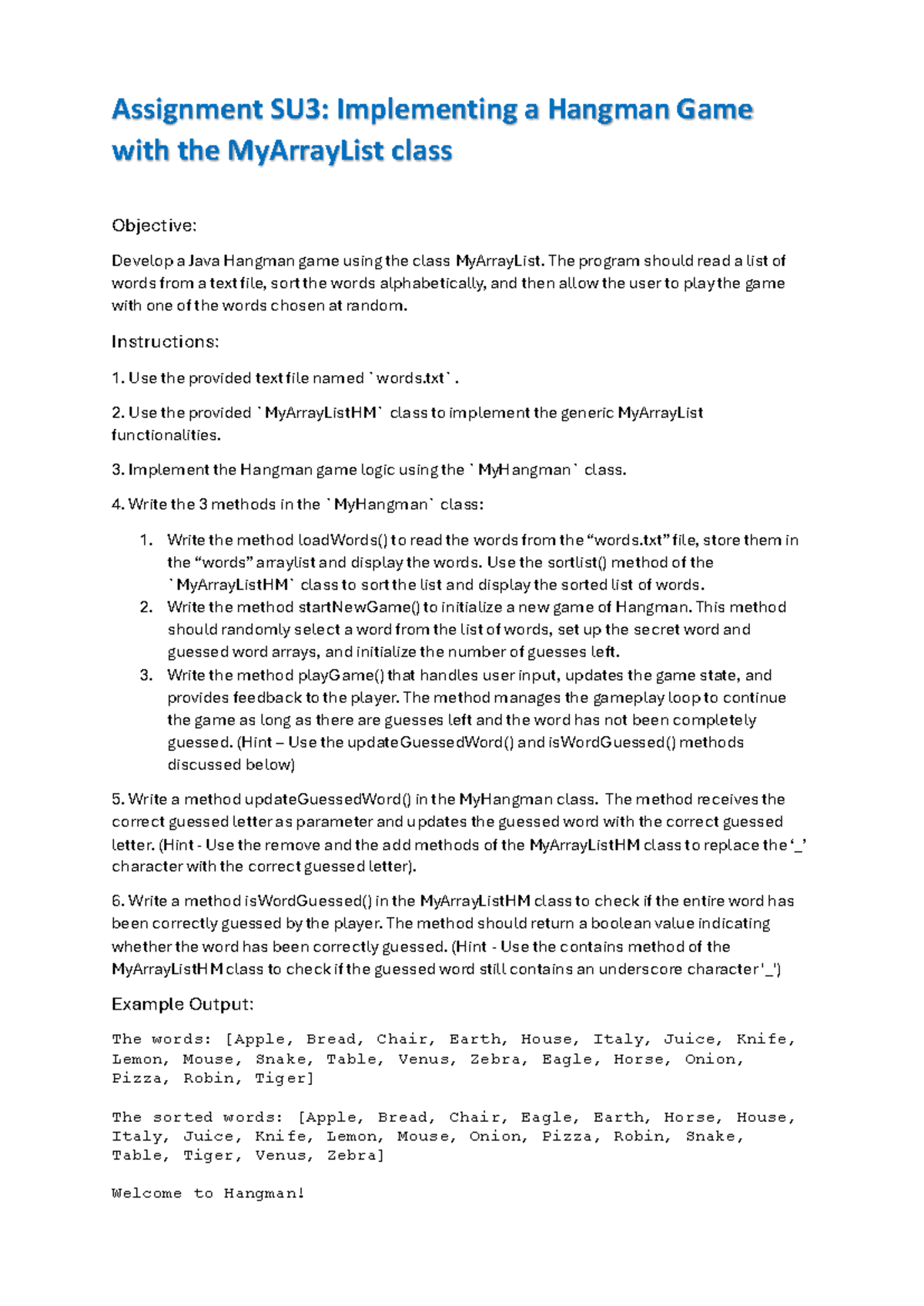 Assignment SU3 instructions - Assignment SU3: Implementing a Hangman Game with the MyArrayList ...