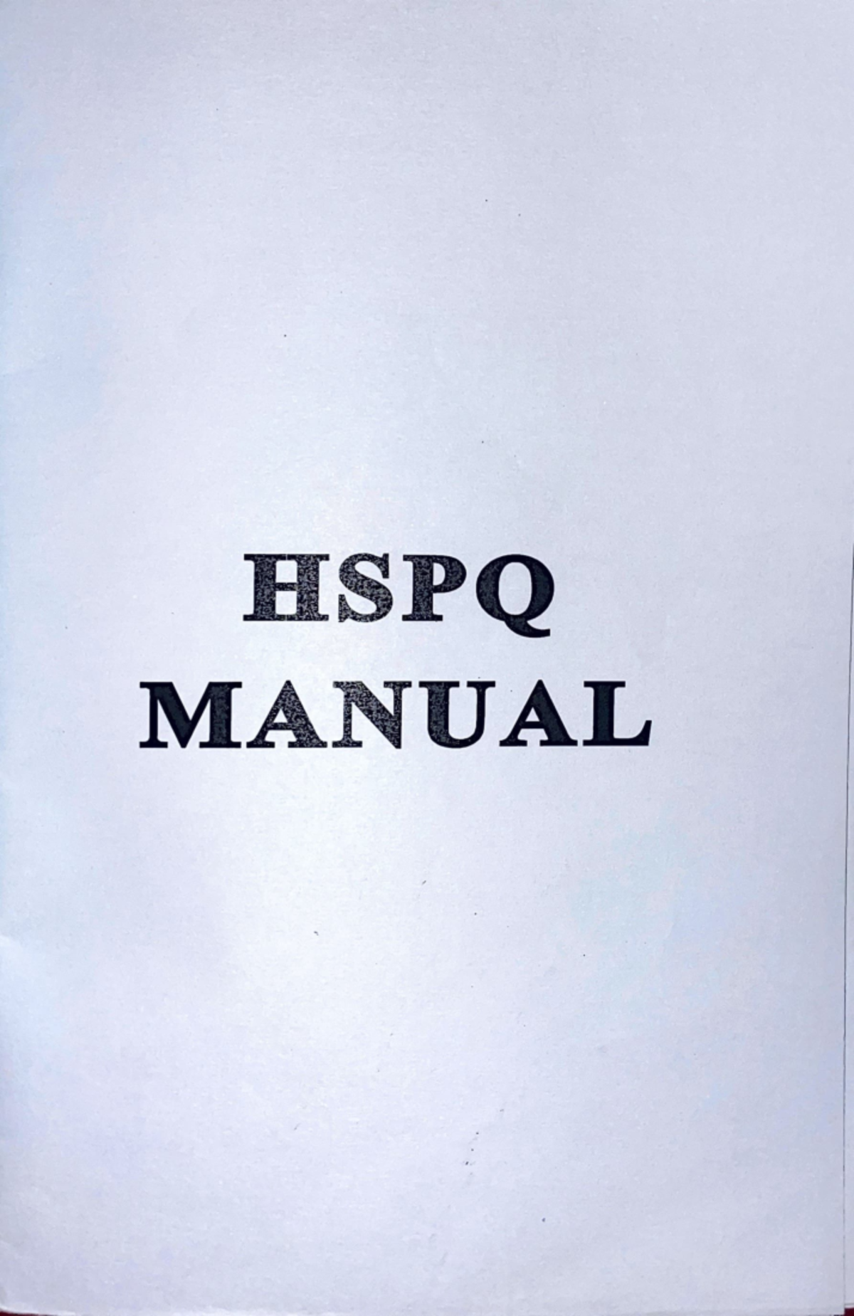 HSPQ Manual - Summary Y - Y - HSPQ MANUAL Ill ( I - I I ,, it E t 1. ha ...