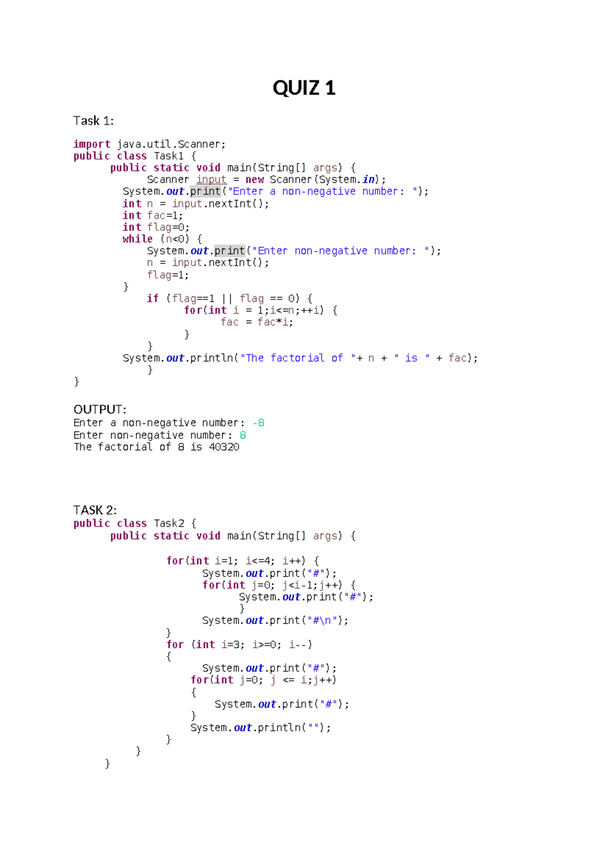 QUIZ 1 - Its a Quiz 1 Solution - QUIZ 1 Task 1: import java.util; public class Task1 { public ...