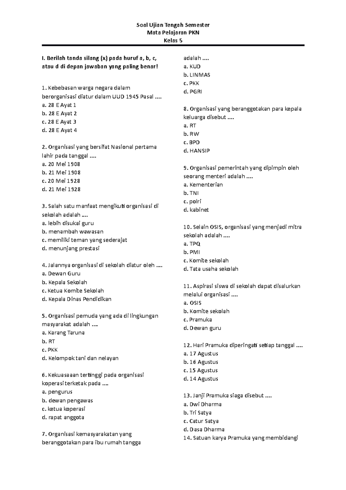 UTS kelas 5 mapel PKN - Mata Pelajaran PKN Kelas 5 I. Berilah tanda silang (x) pada huruf a, b ...