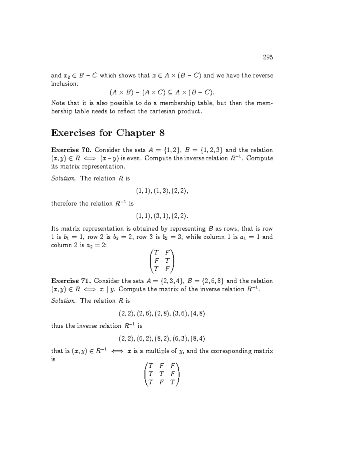 Sol HW 8 - MH1812 - 295 andx 2 ∈B−Cwhich shows thatx∈A×(B−C) and we have the reverse inclusion ...