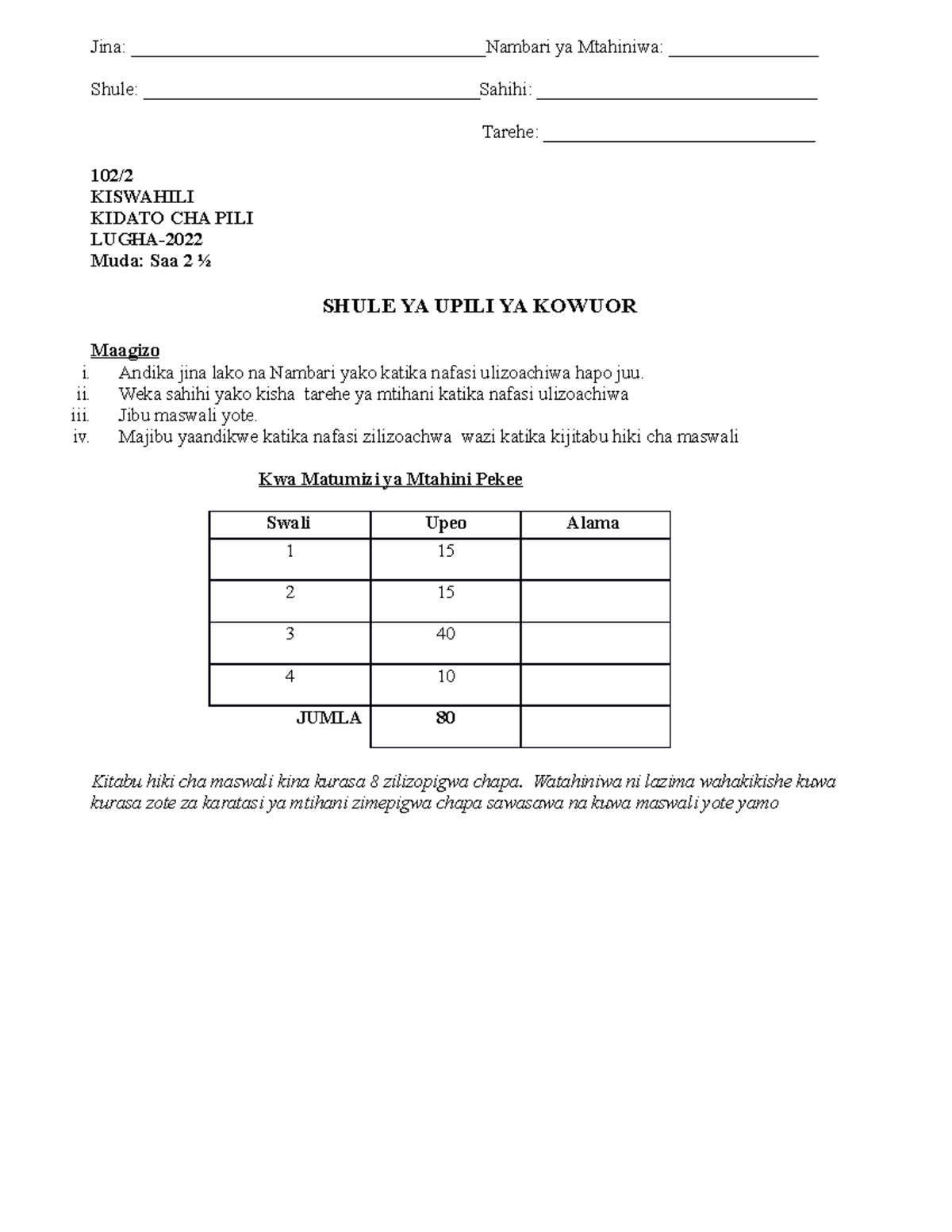 KIS F2 2022 - ;'PLKIUJHYYJKHH - Jina: ______________________________________Nambari ya Mtahiniwa ...