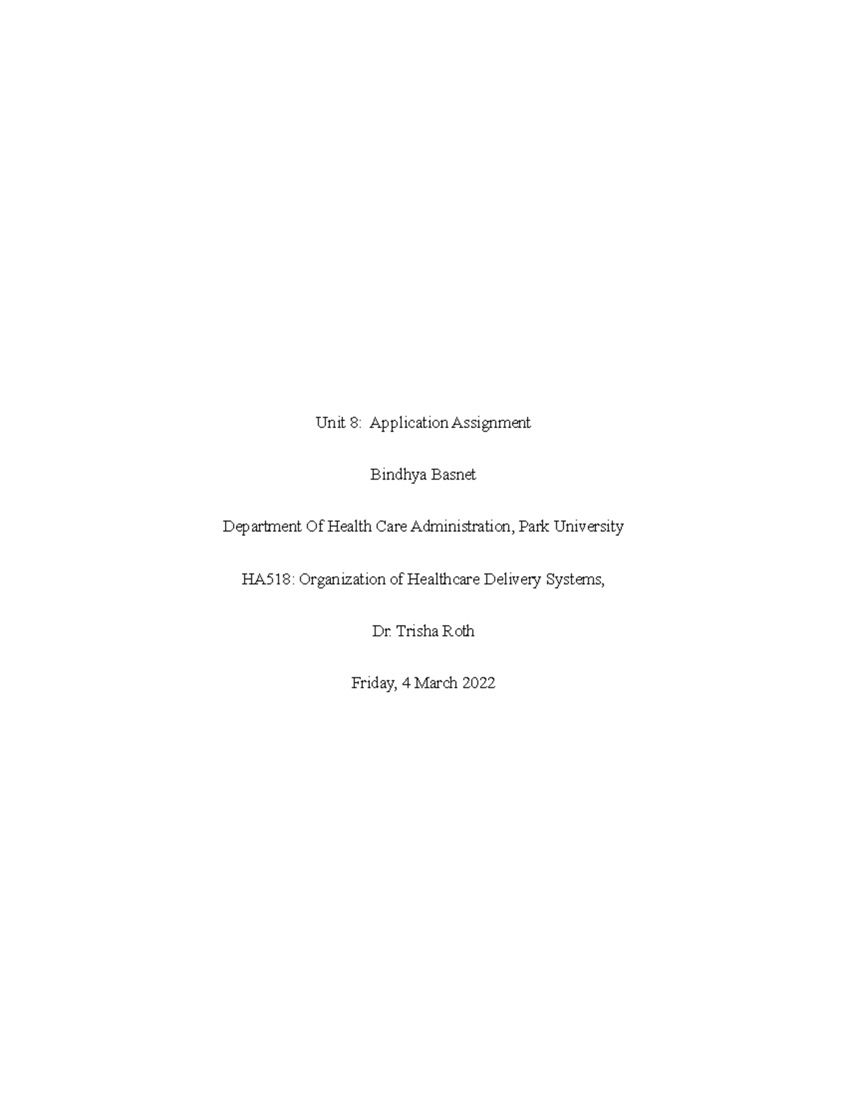 Unit 8 Application Assignment - Unit 8: Application Assignment Bindhya Basnet Department Of ...