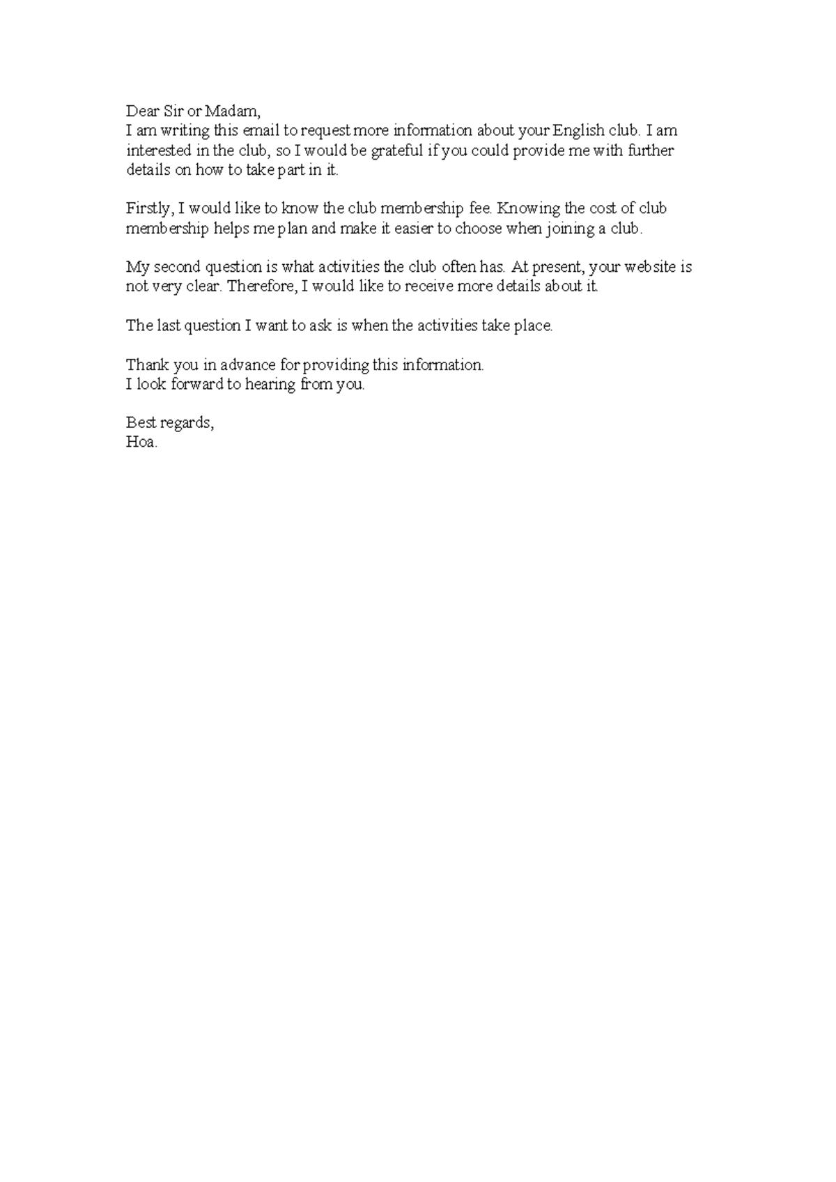 Email - Dear Sir or Madam, I am writing this email to request more ...