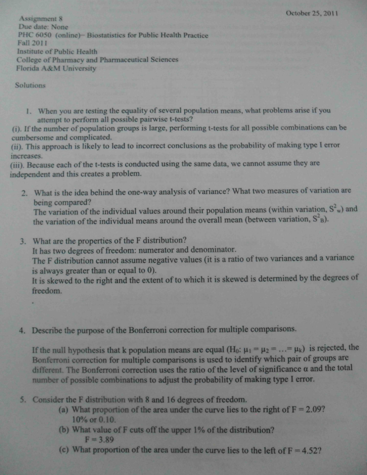 Homework Assignment 8 - October 25, 2011 Assignment 8 Due date: None PHC 6050 Biostatistics for ...