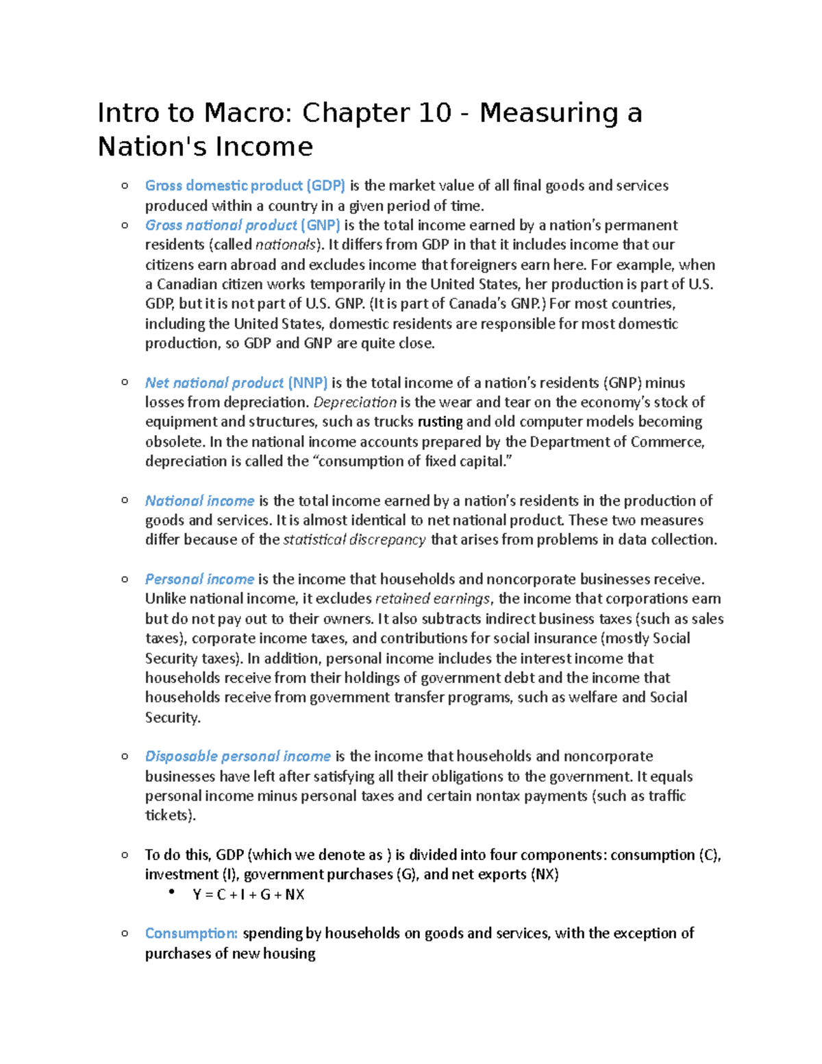 Intro to Macro - Chapter 10 - o Gross national product (GNP) is the total income earned by a ...