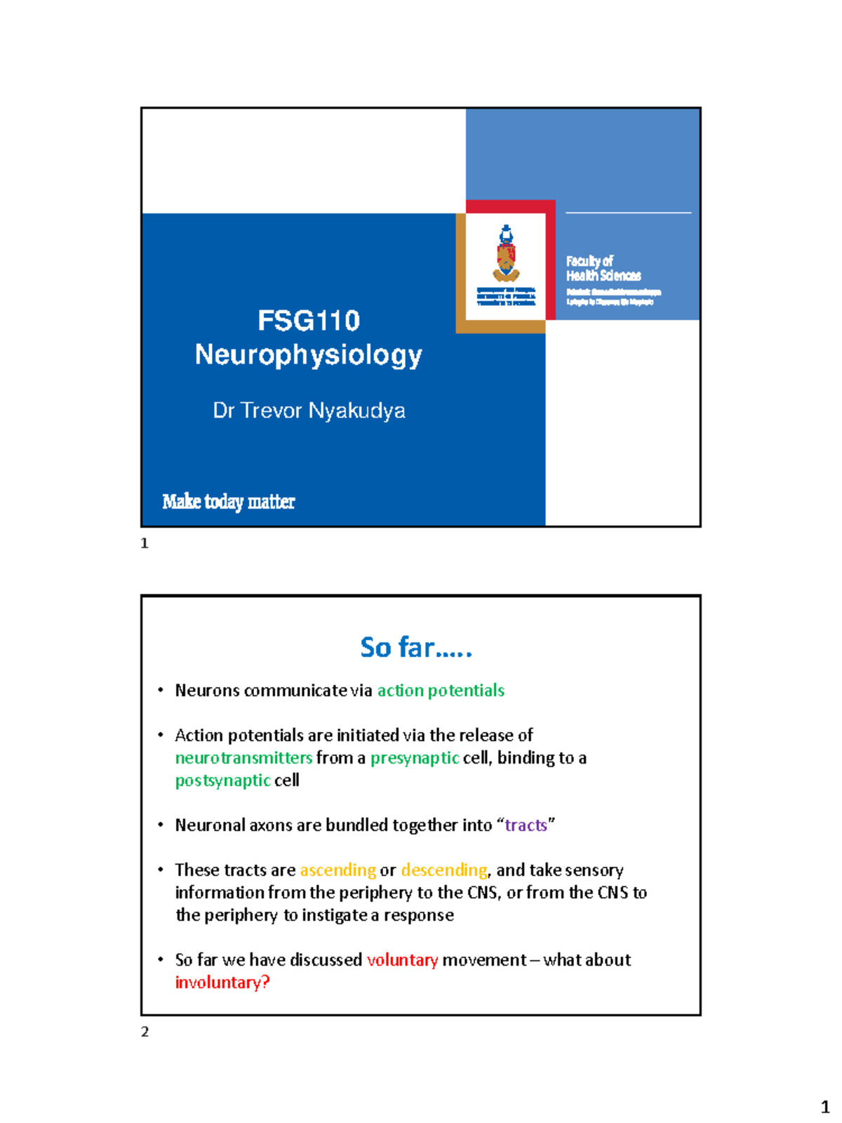 Lecture 4 - msmlfglrestnbaj ifjvnkajdbf aifjbvidfb - FSG Neurophysiology Dr Trevor Nyakudya ...