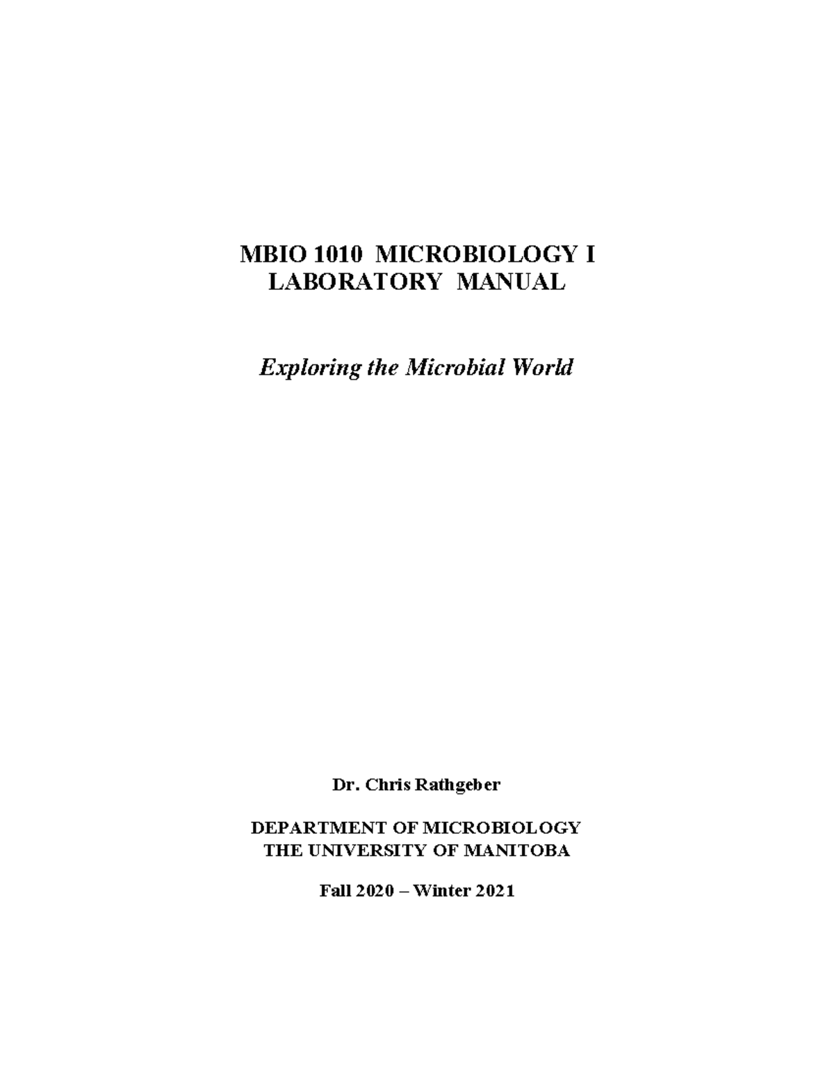 MBIO 1010 Complete manual F20 - MBIO 1010 MICROBIOLOGY I LABORATORY ...