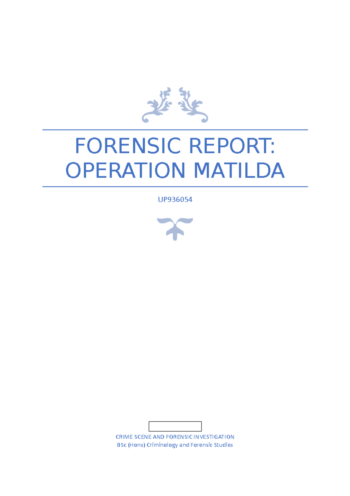 Forensic report - artefact 1 - FORENSIC REPORT: OPERATION MATILDA UP ...