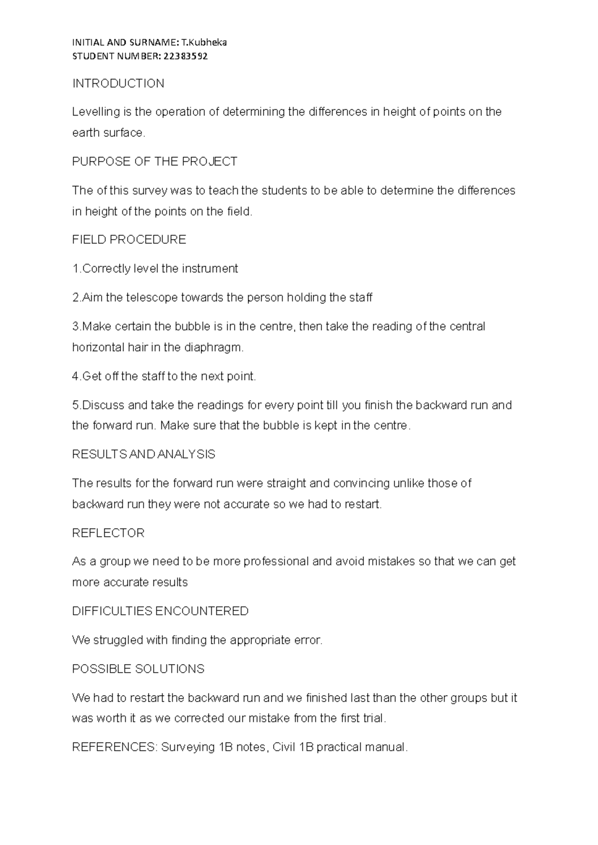 Levelling project - INITIAL AND SURNAME: T STUDENT NUMBER: 22383592 ...