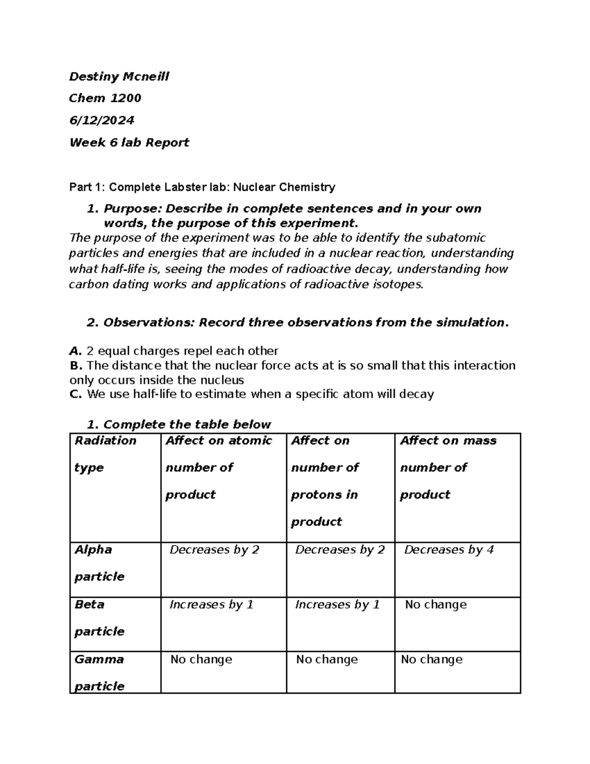Week 6 lab report - Destiny Mcneill Chem 1200 6/12/ Week 6 lab Report ...