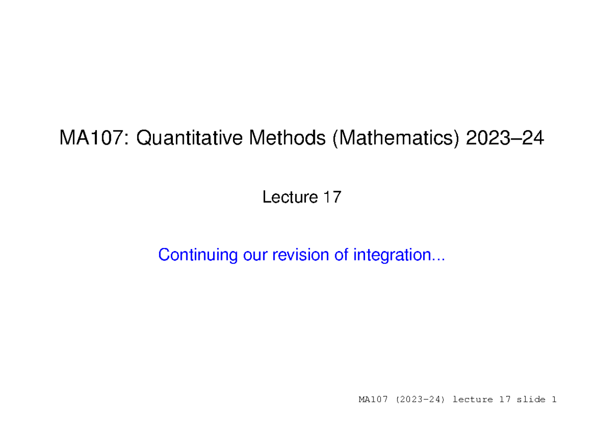 Lecture notes 17 - MA107: Quantitative Methods (Mathematics) 2023 ...