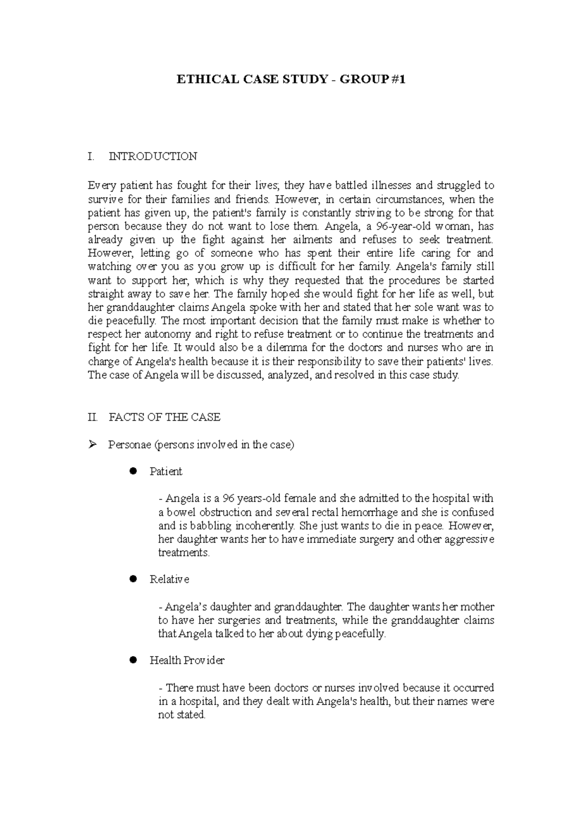 Ethical CASE Study Group 1 ETHICAL CASE STUDY GROUP I Ethical CASE Study Group 1 ETHICAL CASE STUDY GROUP I