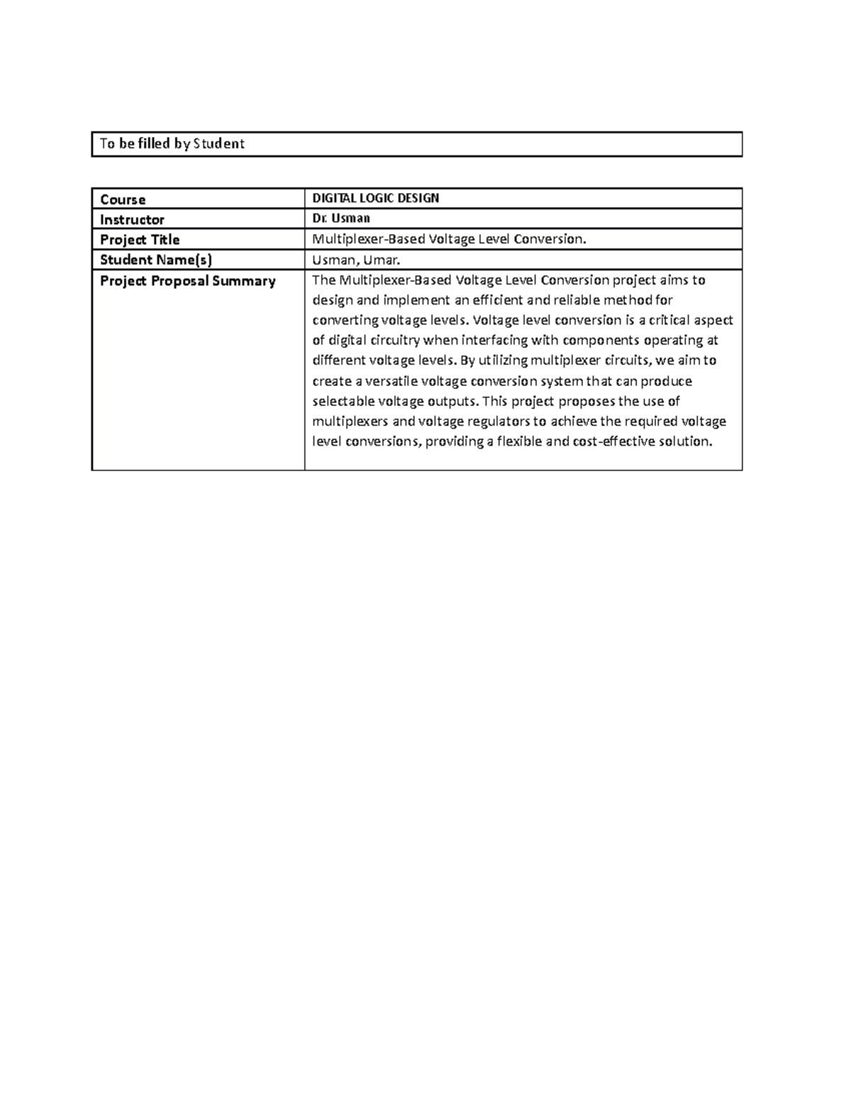 Project proposal final - To be filled by Student Course DIGITAL LOGIC ...