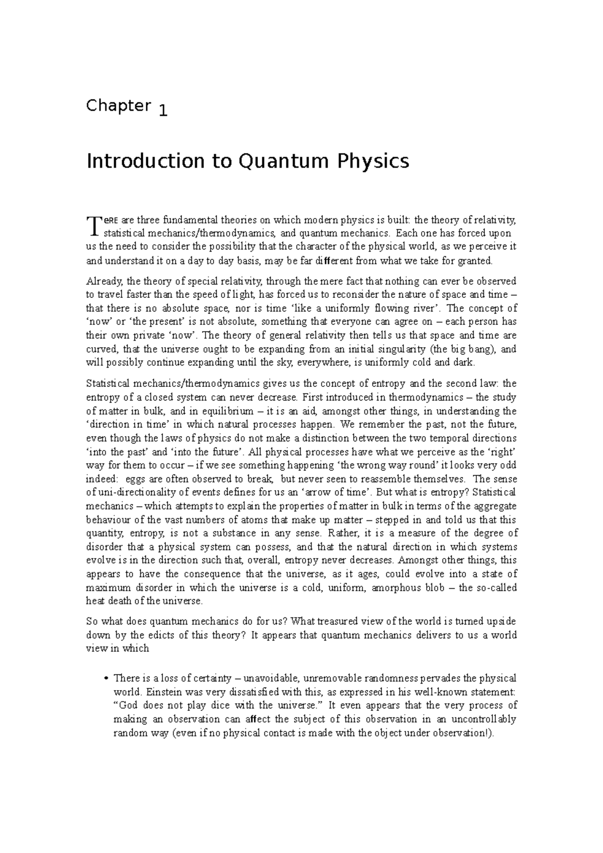 Introduction to Quantum Physics - Each one has forced upon us the need ...