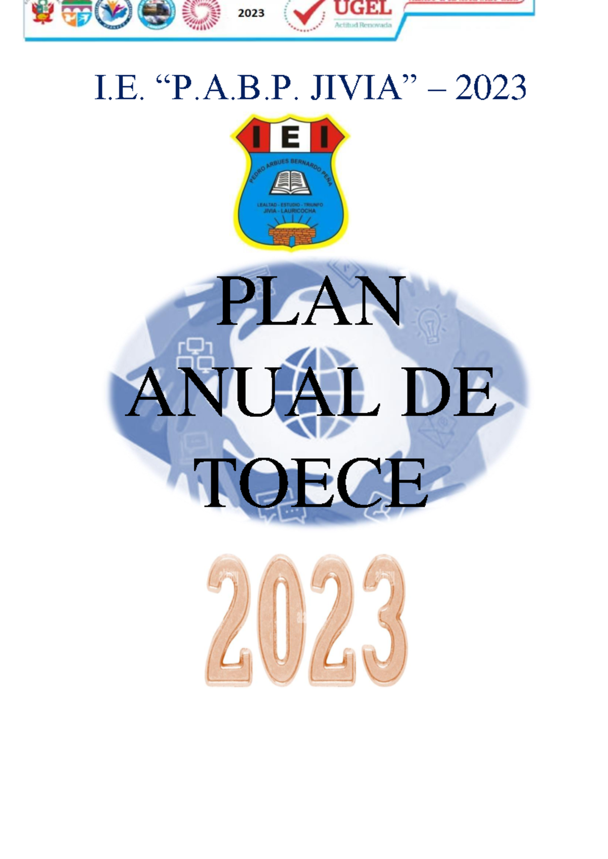 PLAN Anual Toese-2024 - I. “P.A.B. JIVIA” – 2023 PLAN ANUAL DE TOECE ...