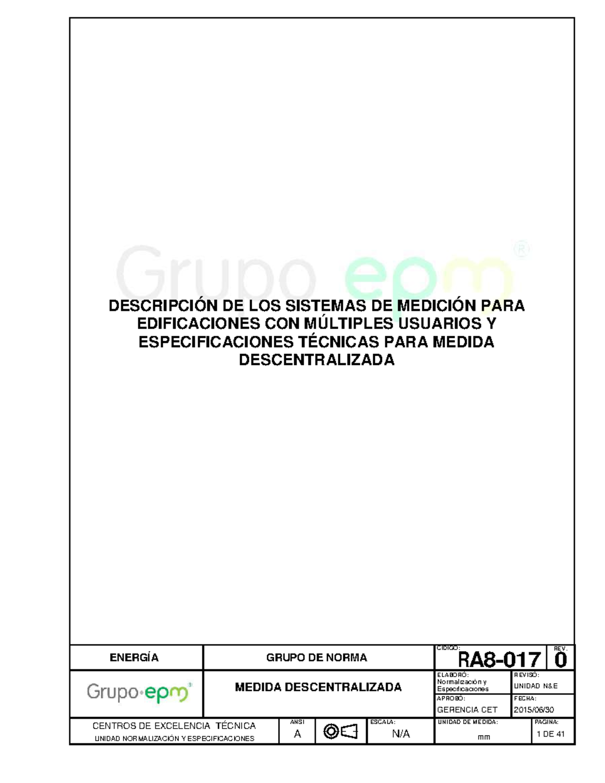 RA8-017 - CONSULTA - ENERGÍA GRUPO DE NORMA CÏDIGO: RA 8 - 017 REV. 0 MEDIDA DESCENTRALIZADA ...