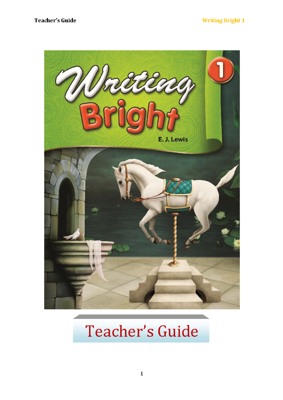 Writing Bright 2 Tips Ideas - Teacher’s Guide The “three Ps” is a ...