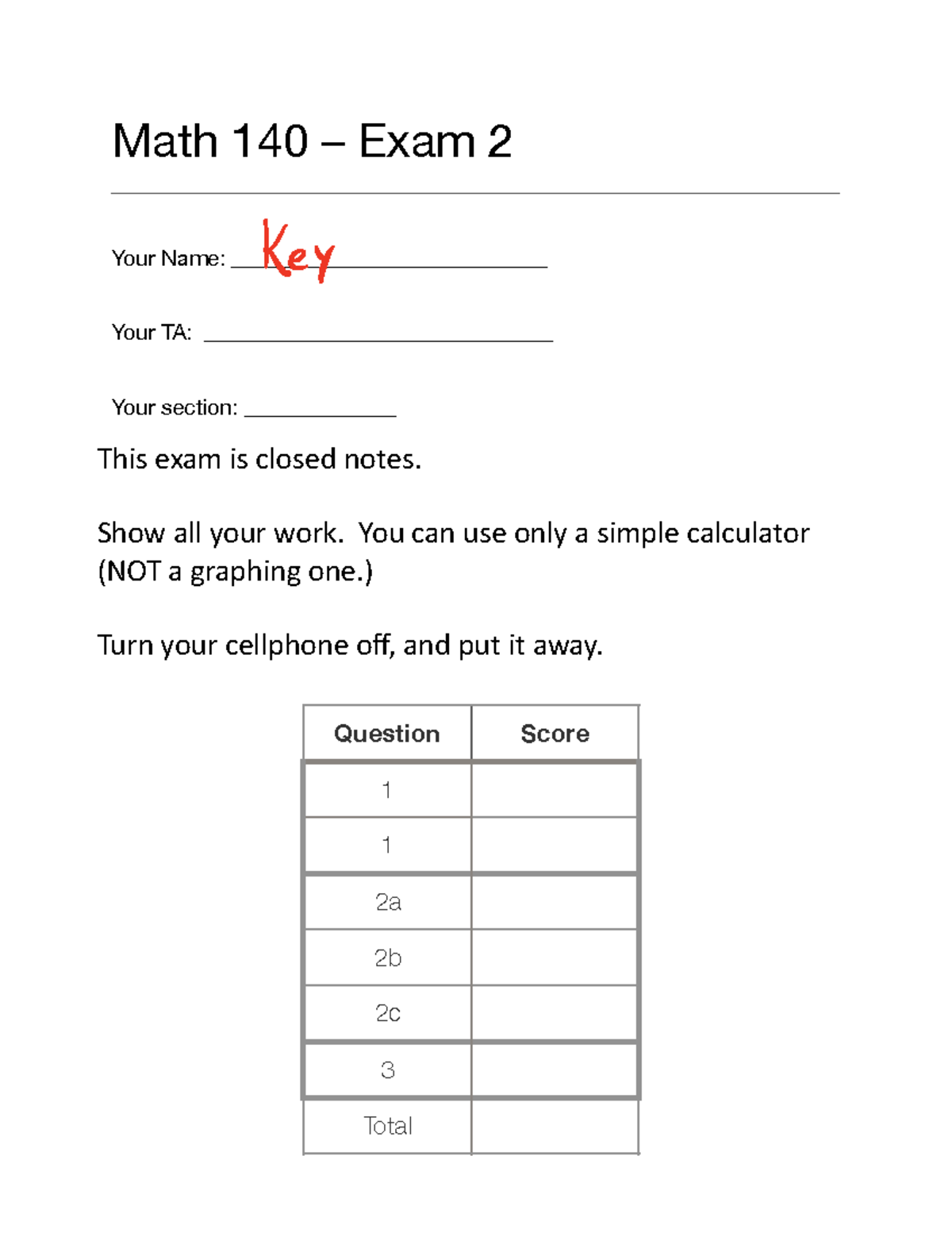 Test 2 v. 1 (Spring 2022) Key - Math 140 – Exam 2 Your Name