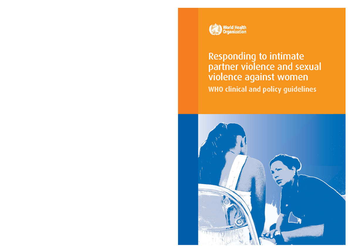WHO clinical guidelines for violence - Responding to intimate partner ...